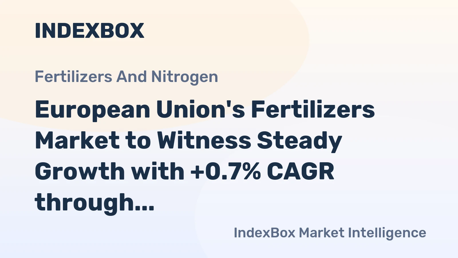European Union's Fertilizers Market to Witness Steady Growth with +0.7% CAGR through 2035