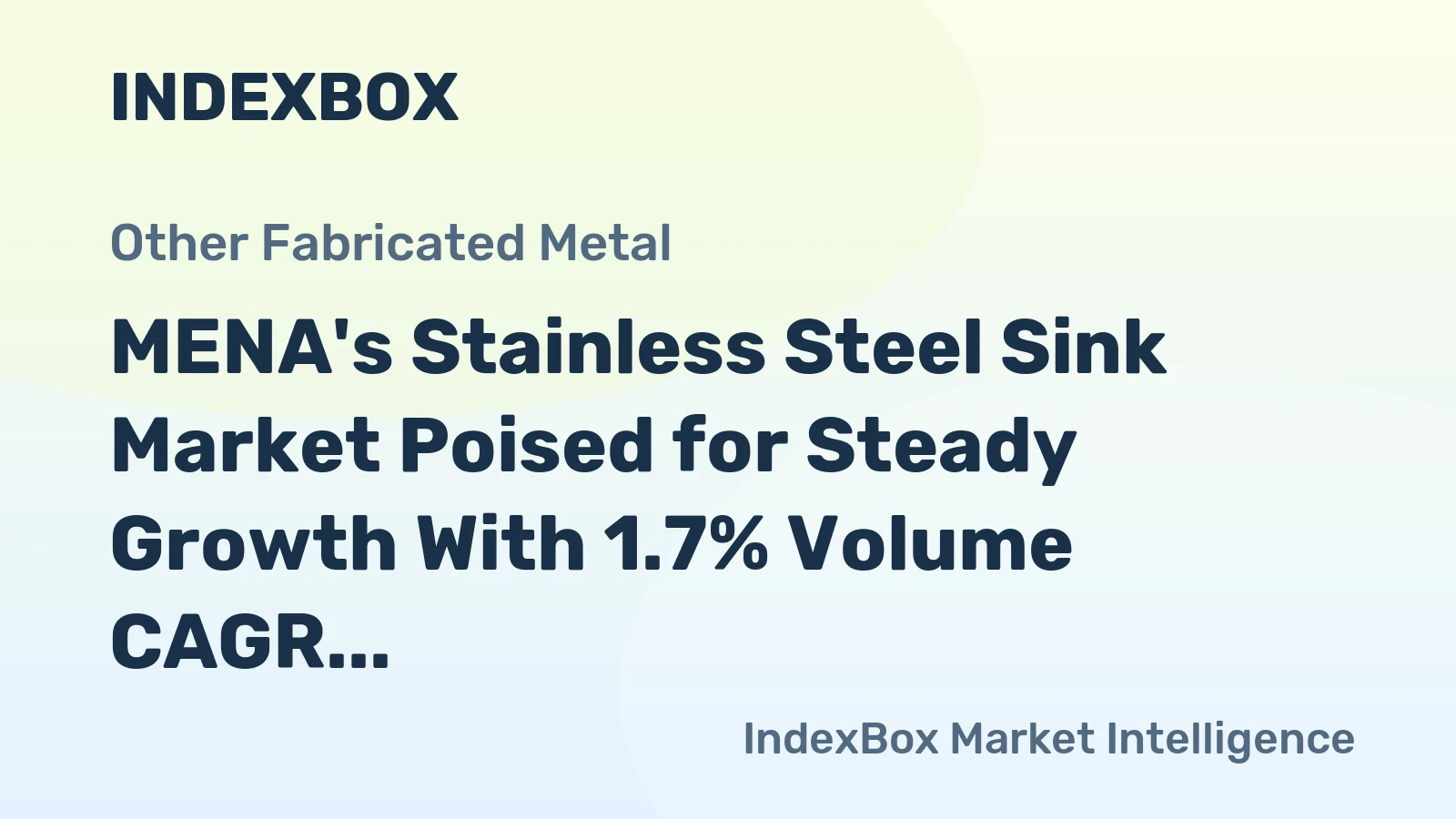 MENA's Stainless Steel Sink Market Poised for Steady Growth With 1.7% Volume CAGR Through 2035