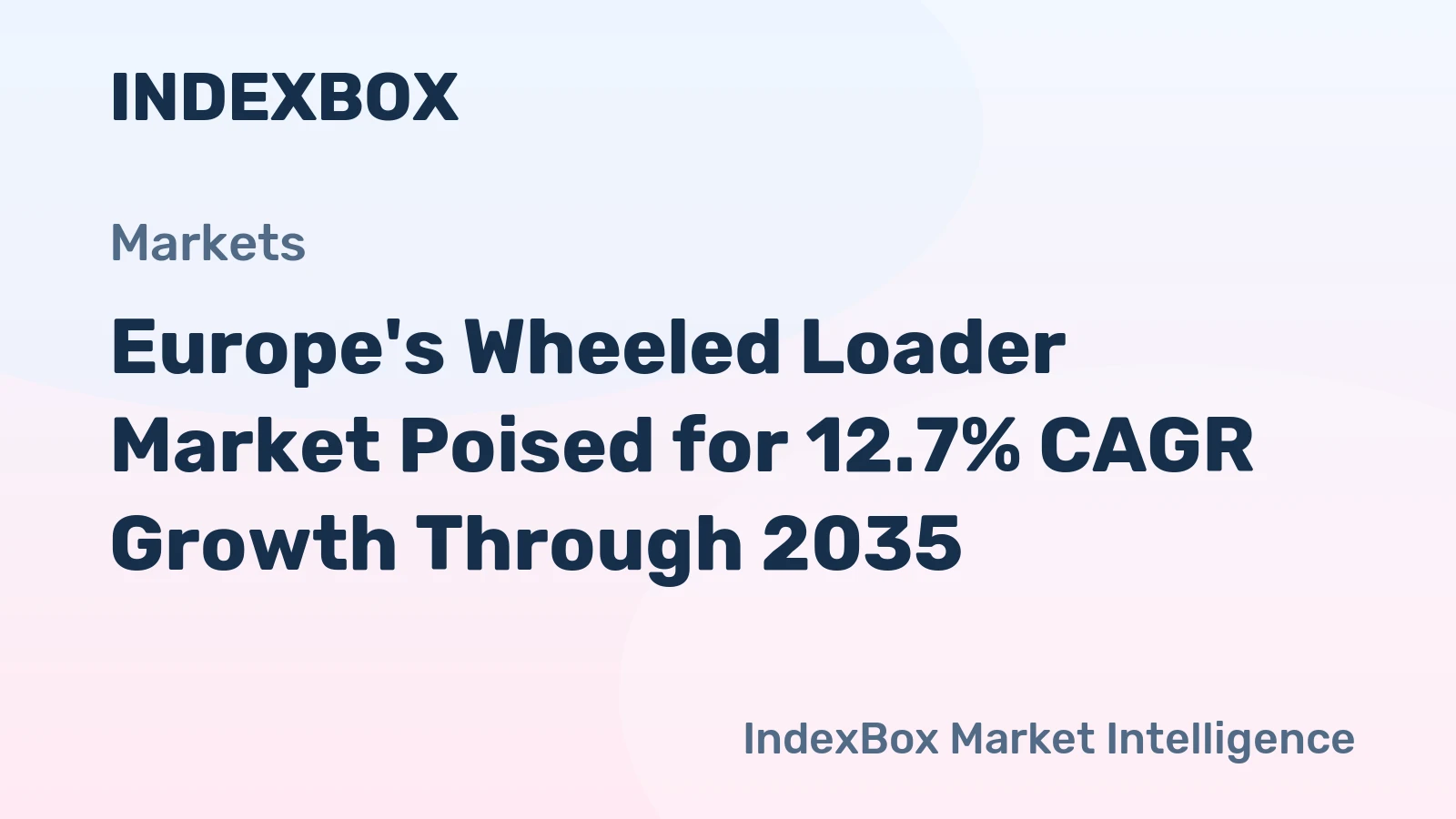 Europe's Wheeled Loader Market Poised for 12.7% CAGR Growth Through 2035