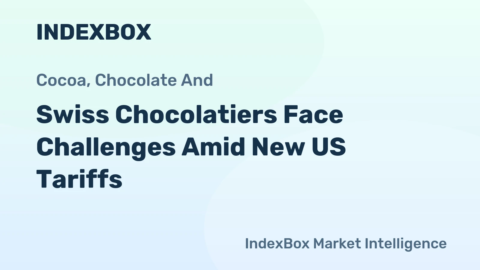 Swiss Chocolatiers Face Challenges Amid New US Tariffs
