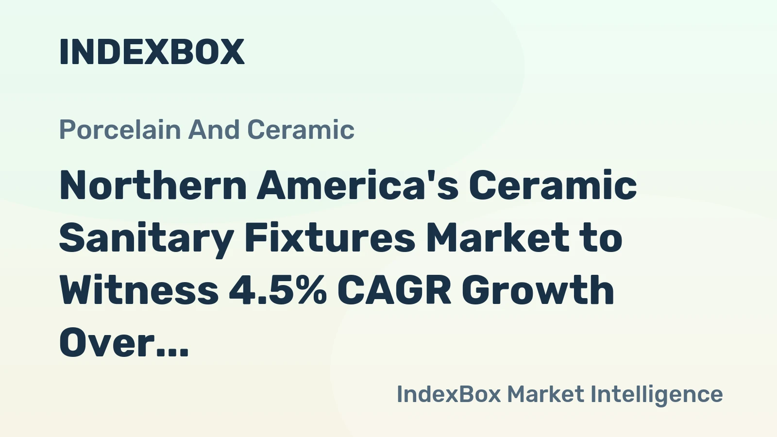 Northern America's Ceramic Sanitary Fixtures Market to Witness 4.5% CAGR Growth Over Next Decade