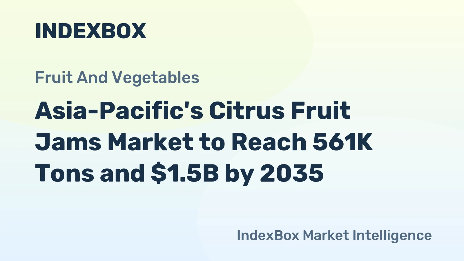 Asia-Pacific's Citrus Fruit Jams Market to Reach 561K Tons and $1.5B by 2035