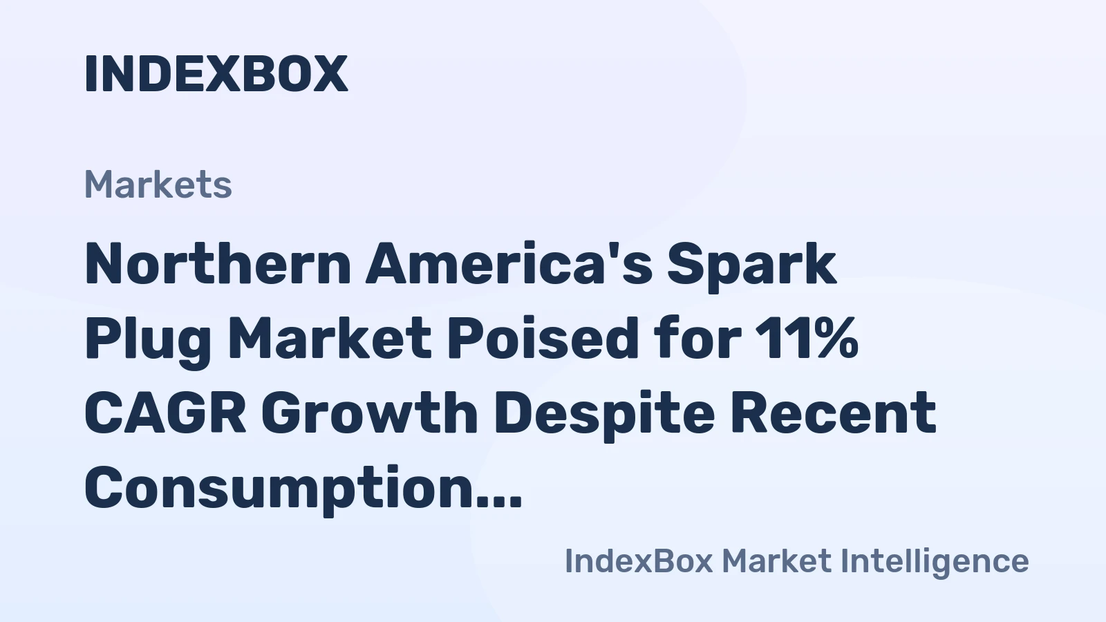 Northern America's Spark Plug Market Poised for 11% CAGR Growth Despite Recent Consumption Slump