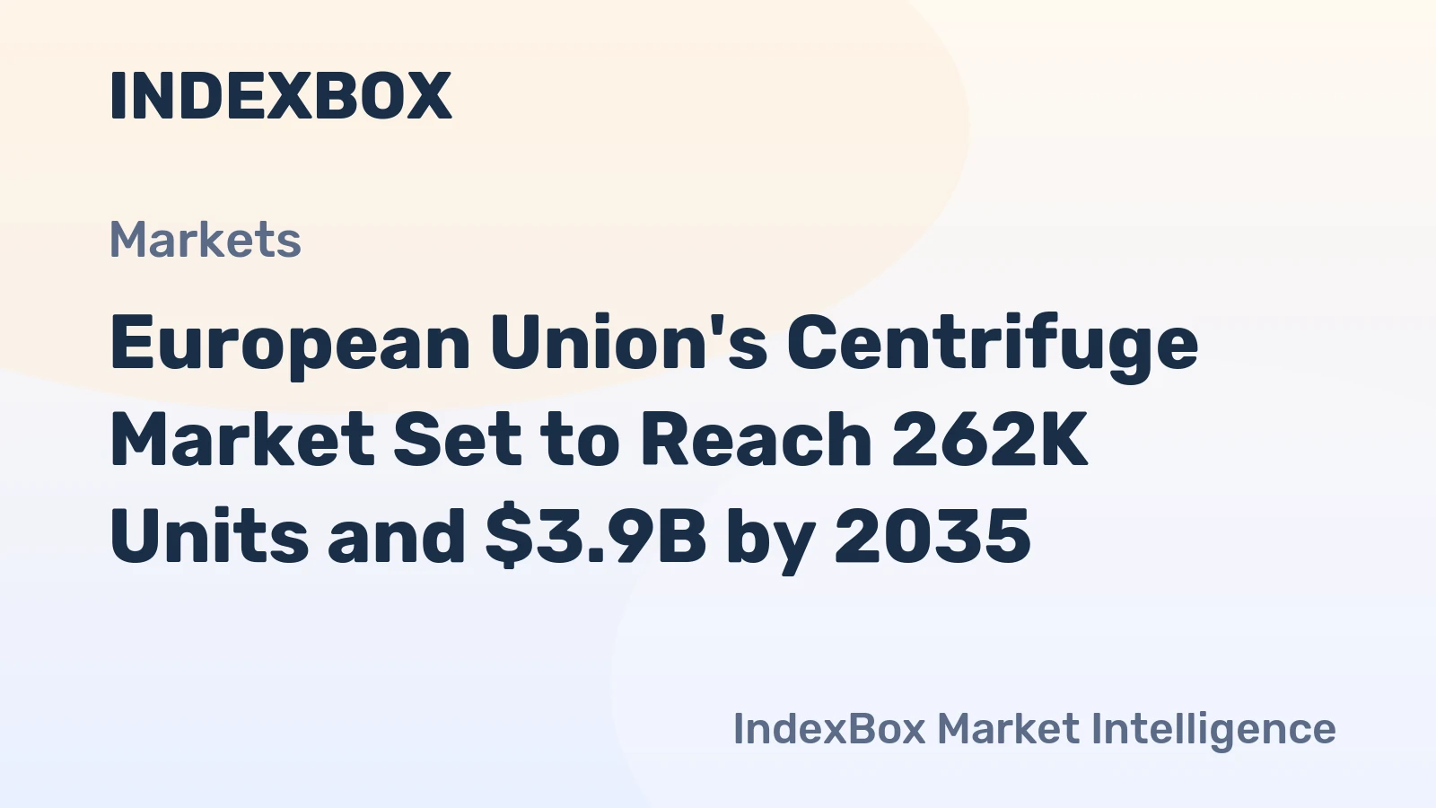 European Union's Centrifuge Market Set to Reach 262K Units and $3.9B by 2035