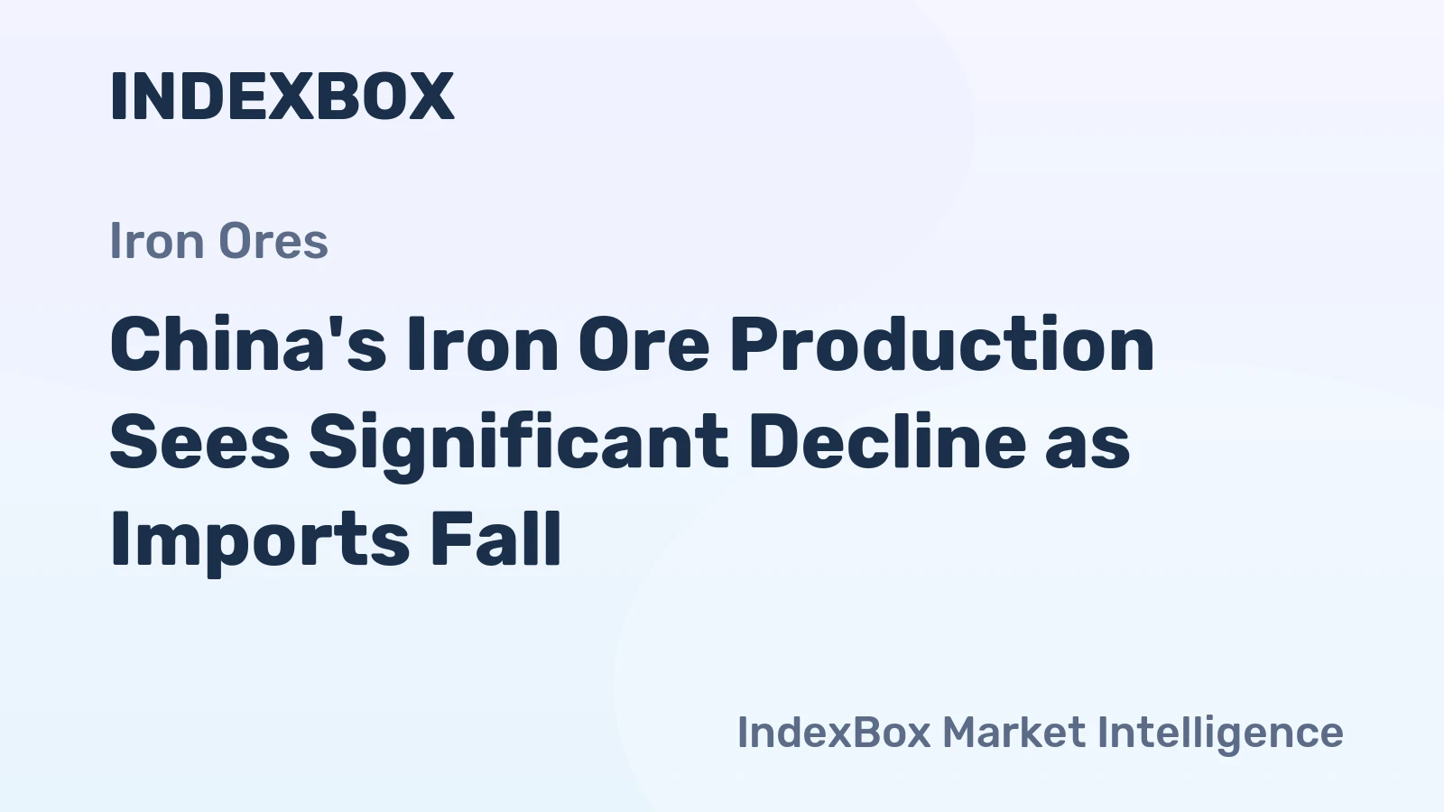 China's Iron Ore Production Sees Significant Decline as Imports Fall