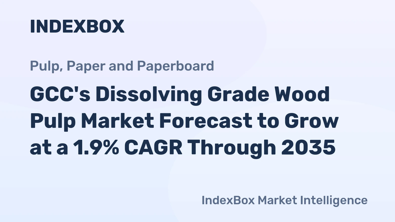 GCC's Dissolving Grade Wood Pulp Market Forecast to Grow at a 1.9% CAGR Through 2035