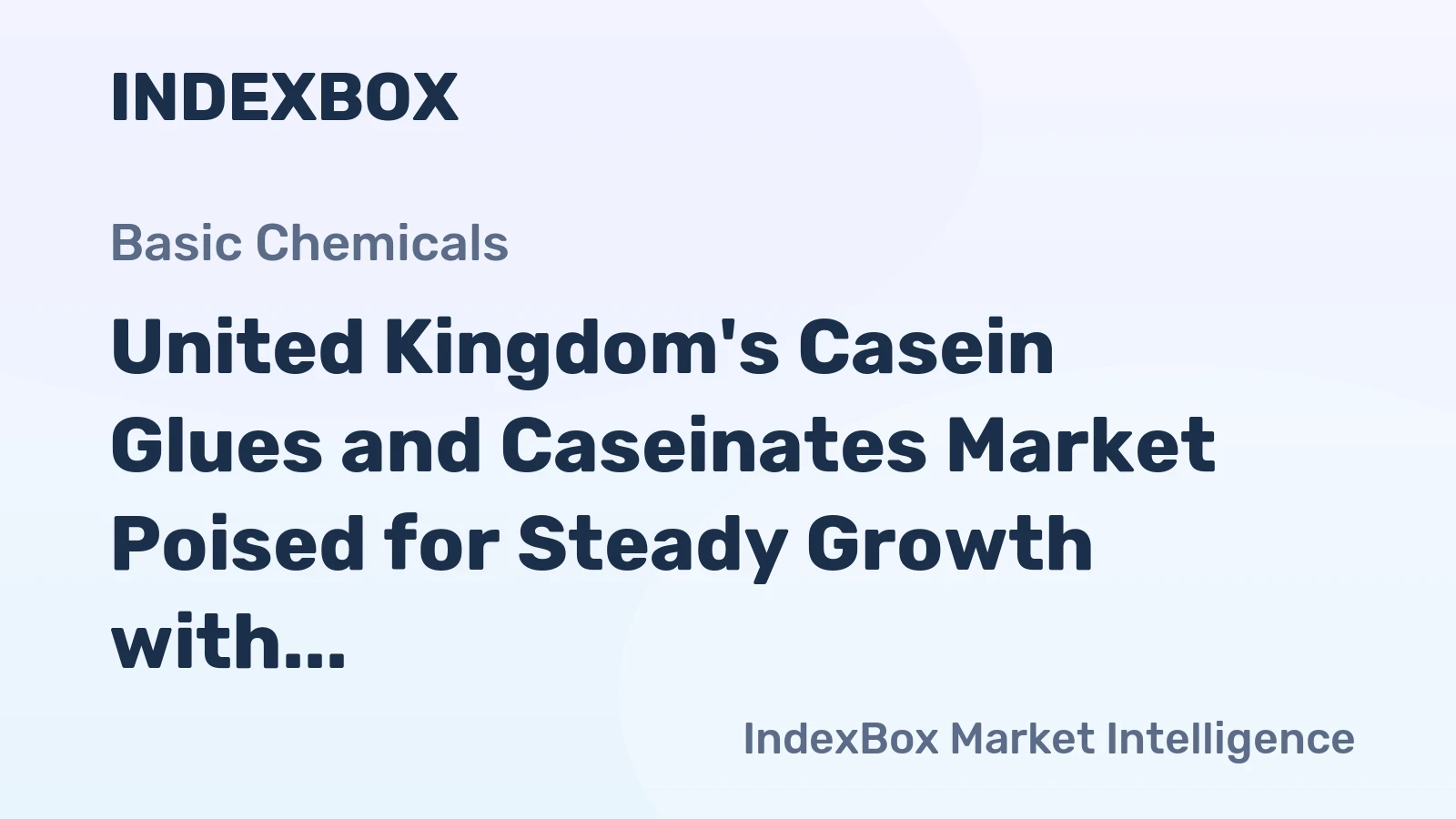 United Kingdom's Casein Glues and Caseinates Market Poised for Steady Growth with 1.5% CAGR Through 2035
