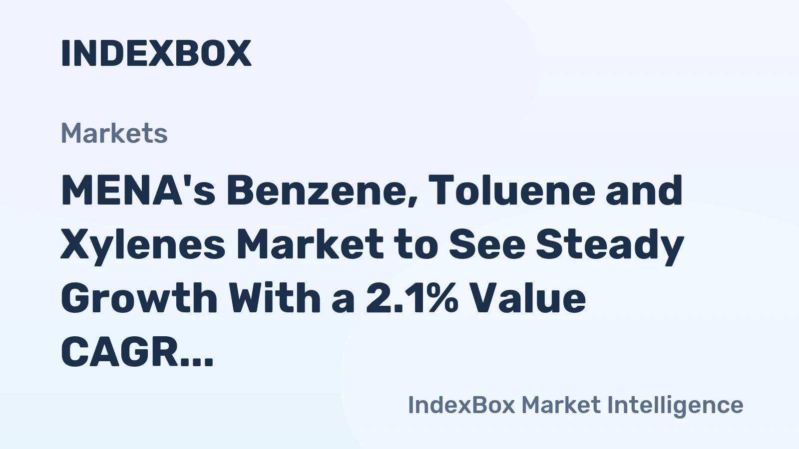 MENA's Benzene, Toluene and Xylenes Market to See Steady Growth With a 2.1% Value CAGR Through 2035