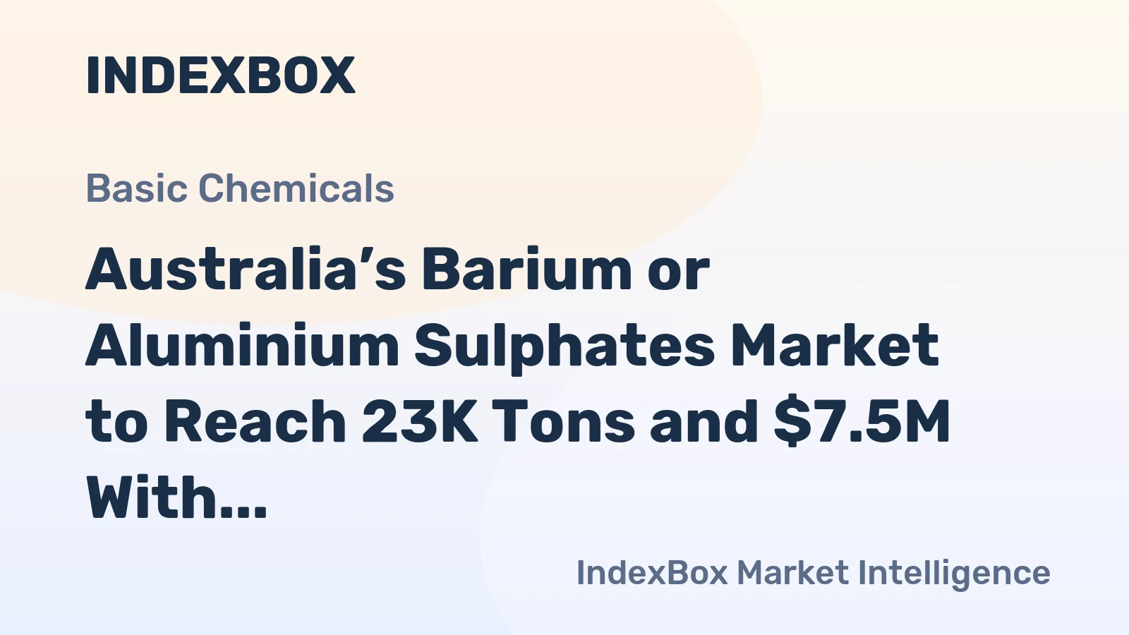 Australia’s Barium or Aluminium Sulphates Market to Reach 23K Tons and $7.5M With Steady Growth
