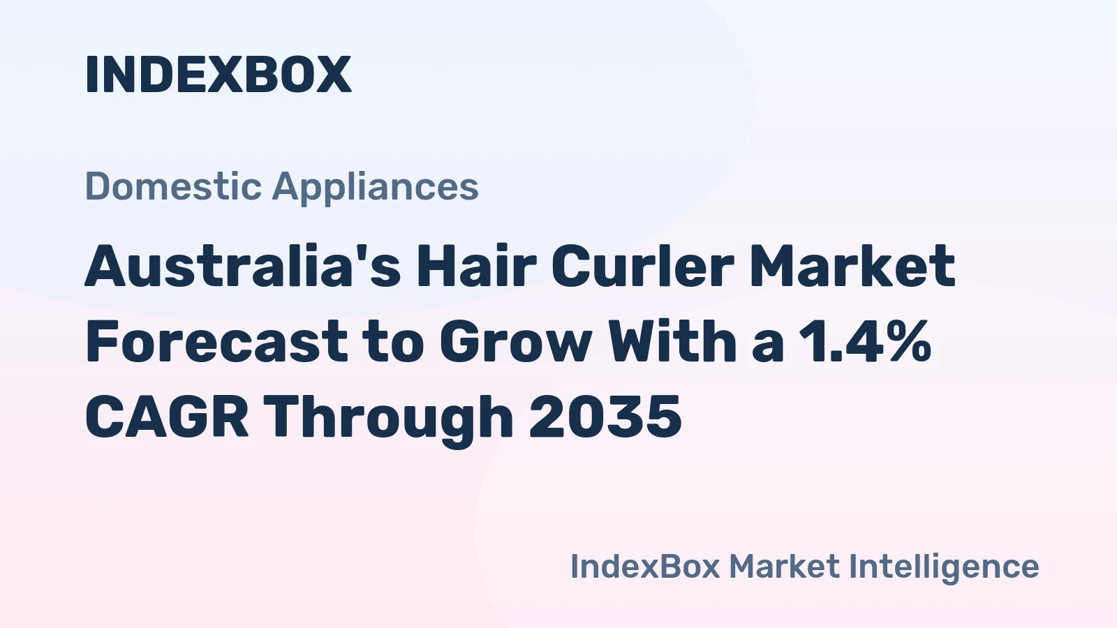 Australia's Hair Curler Market Forecast to Grow With a 1.4% CAGR Through 2035