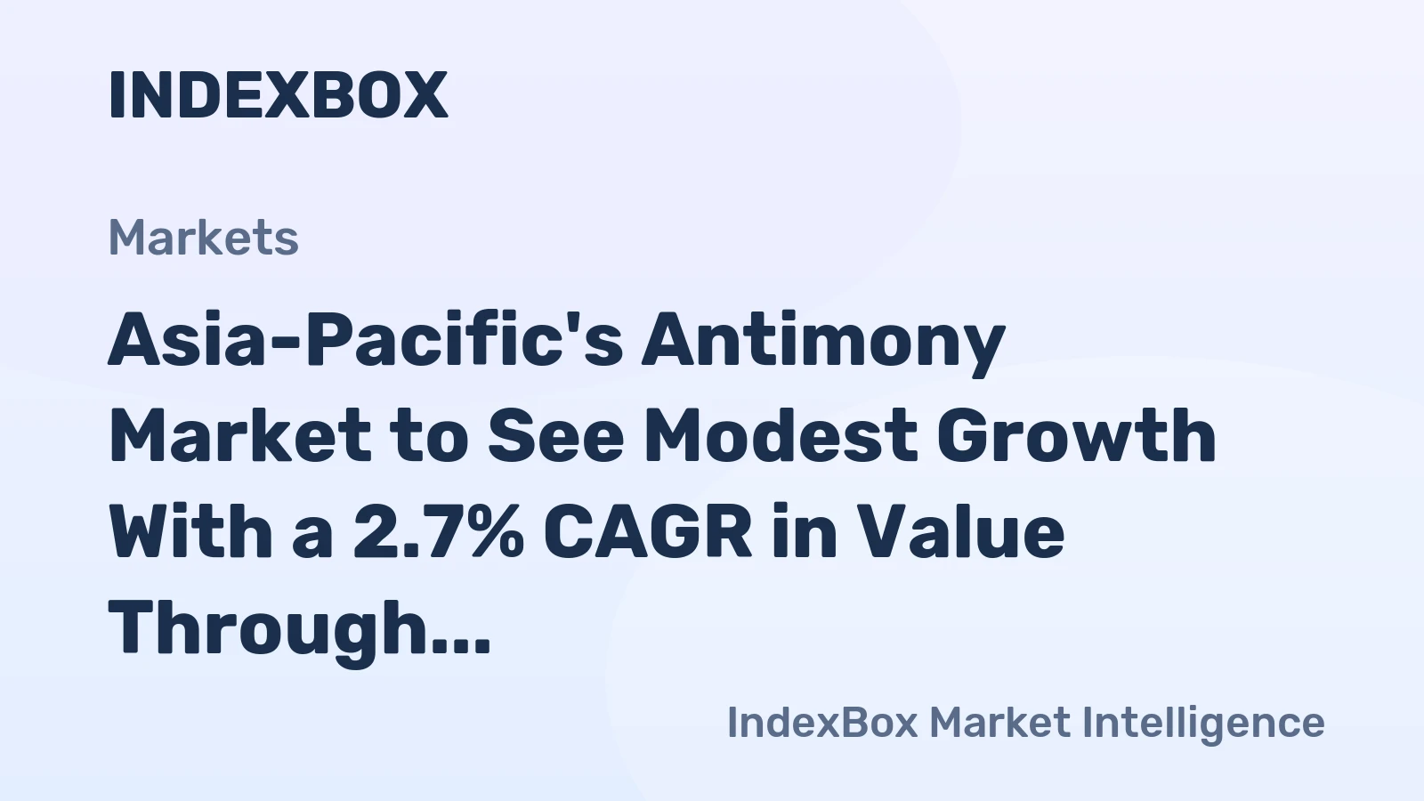 Asia-Pacific's Antimony Market to See Modest Growth With a 2.7% CAGR in Value Through 2035