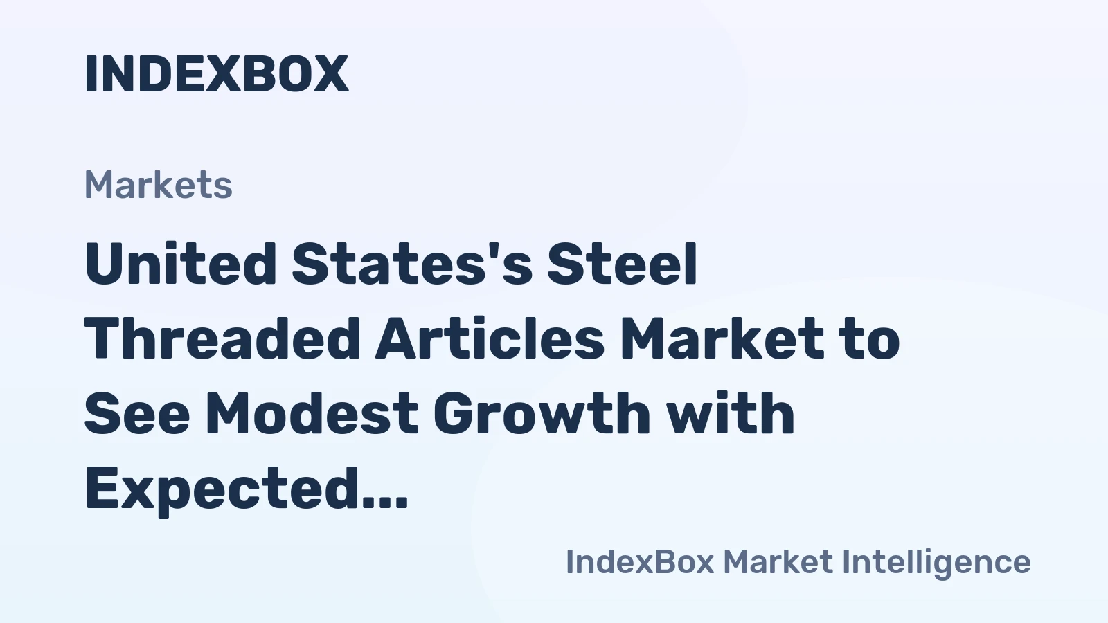 United States's Steel Threaded Articles Market to See Modest Growth with Expected CAGR of +0.2% from 2024 to 2035