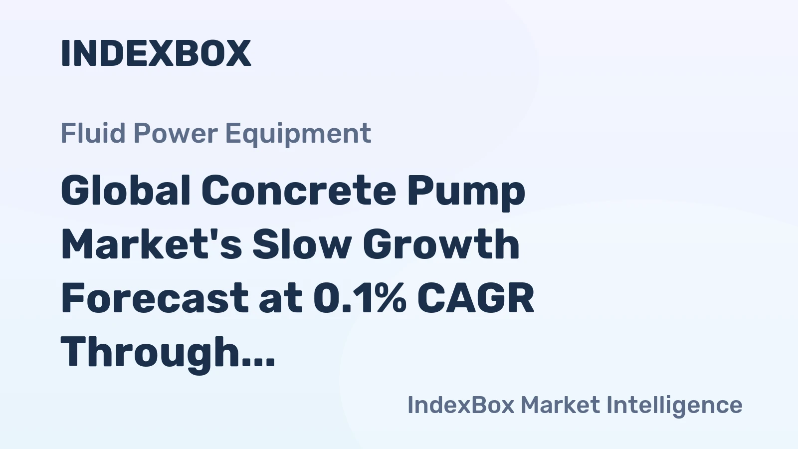 Global Concrete Pump Market's Slow Growth Forecast at 0.1% CAGR Through 2035