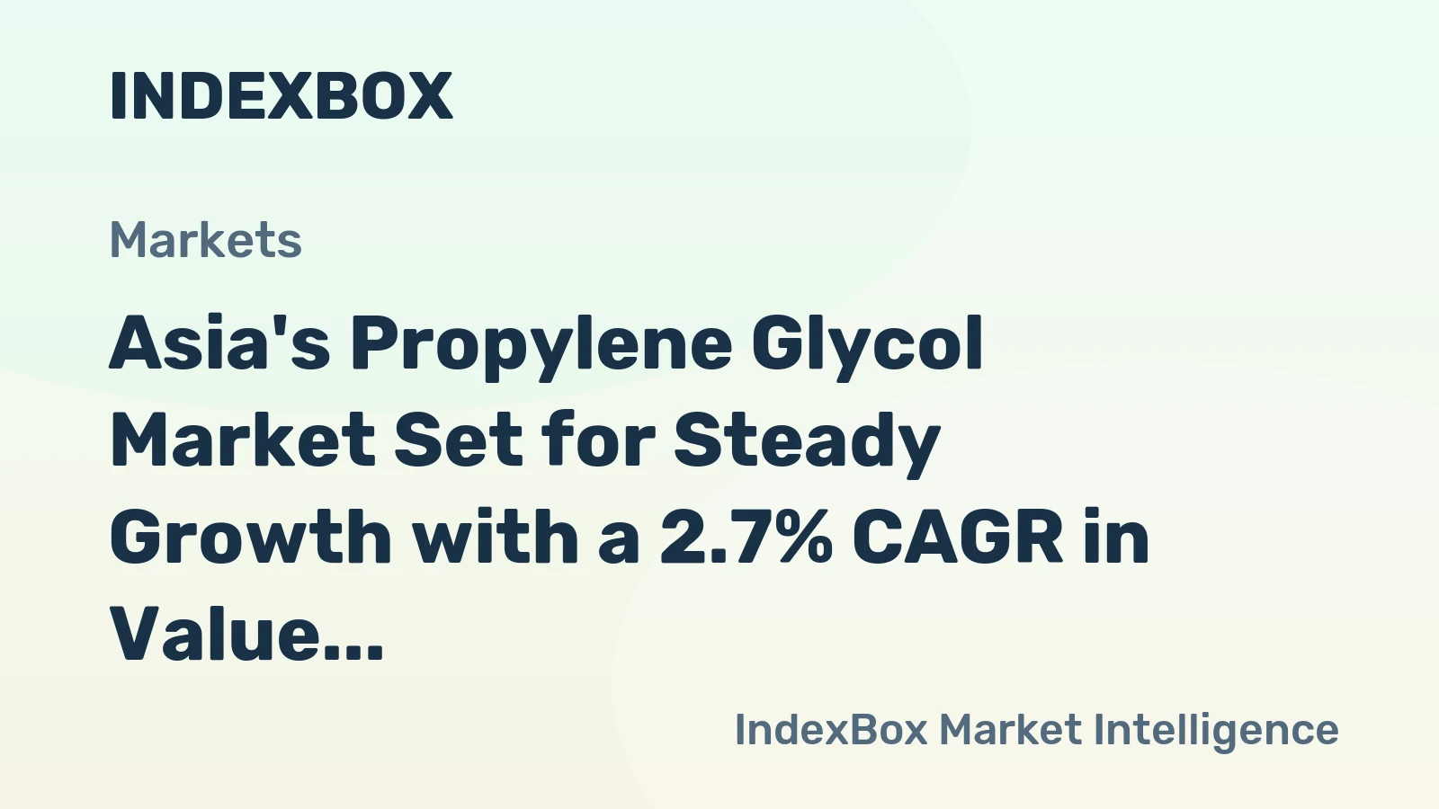 Asia's Propylene Glycol Market Set for Steady Growth with a 2.7% CAGR in Value