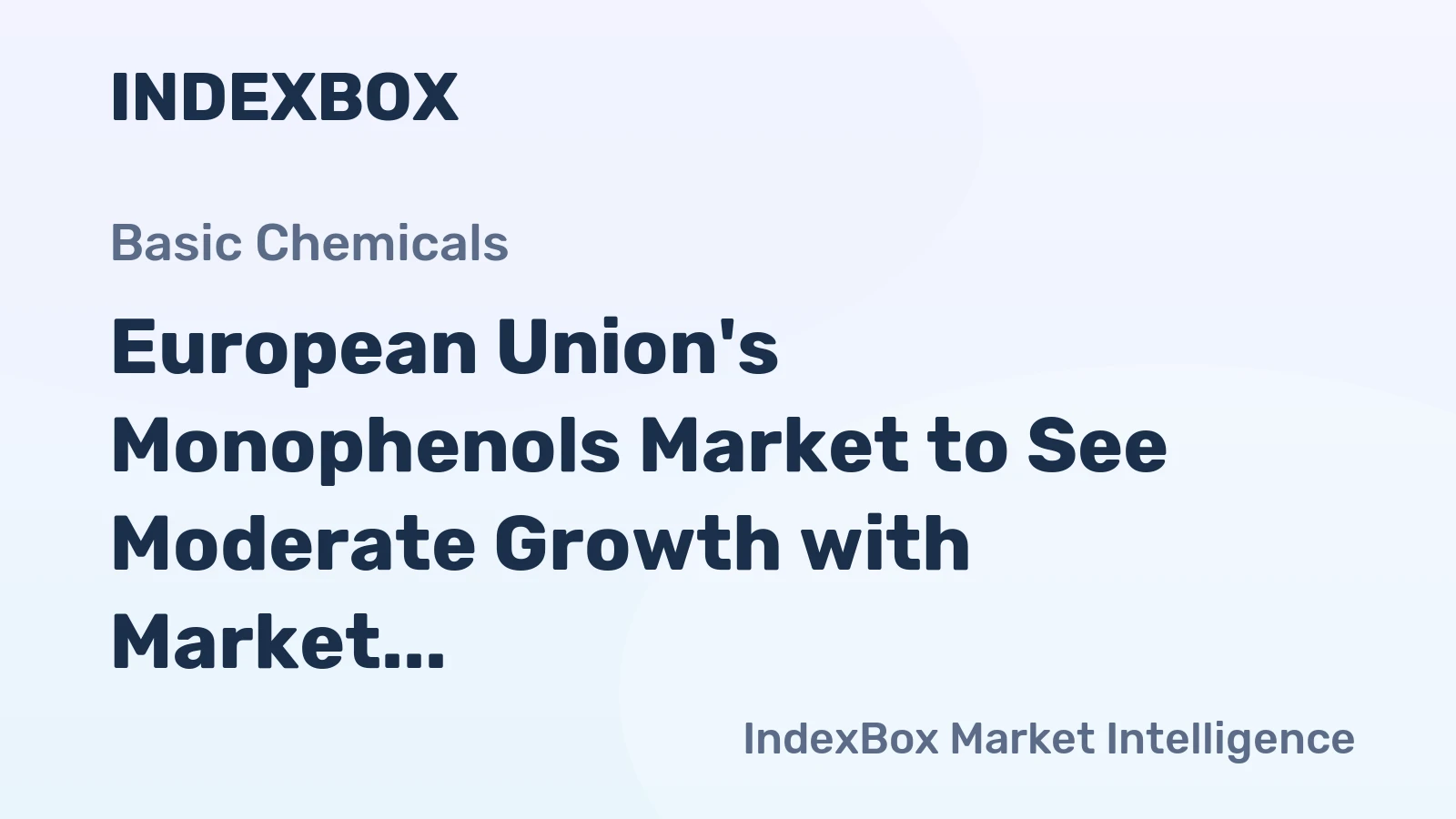 European Union's Monophenols Market to See Moderate Growth with Market Volume Reaching 3.5M Tons and Market Value Reaching $12.7B by 2035