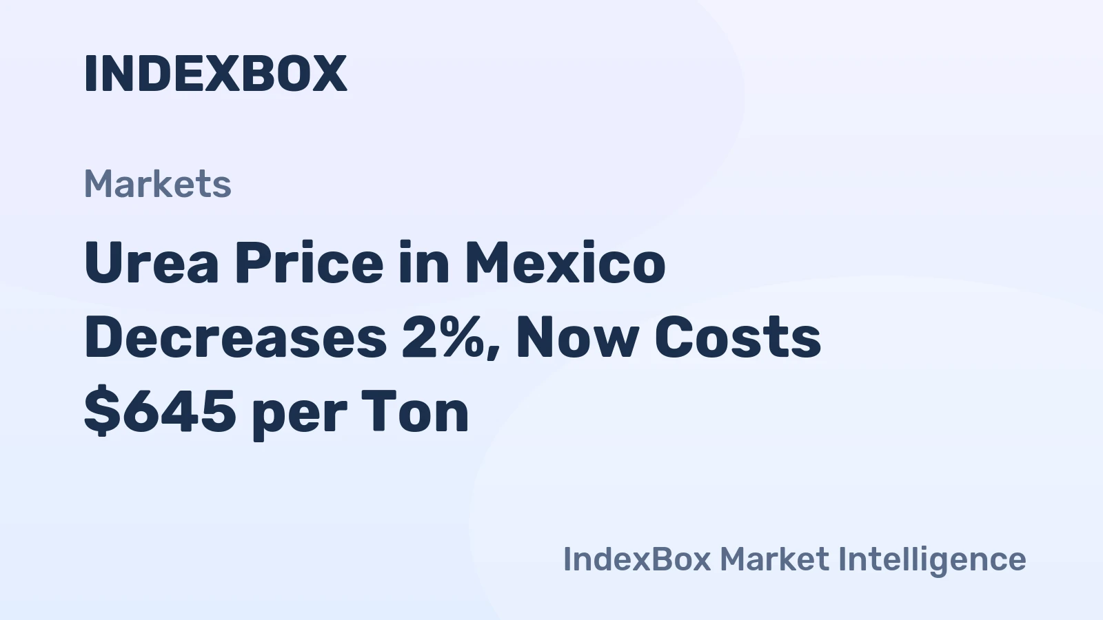 Urea Price in Mexico Decreases 2%, Now Costs $645 per Ton