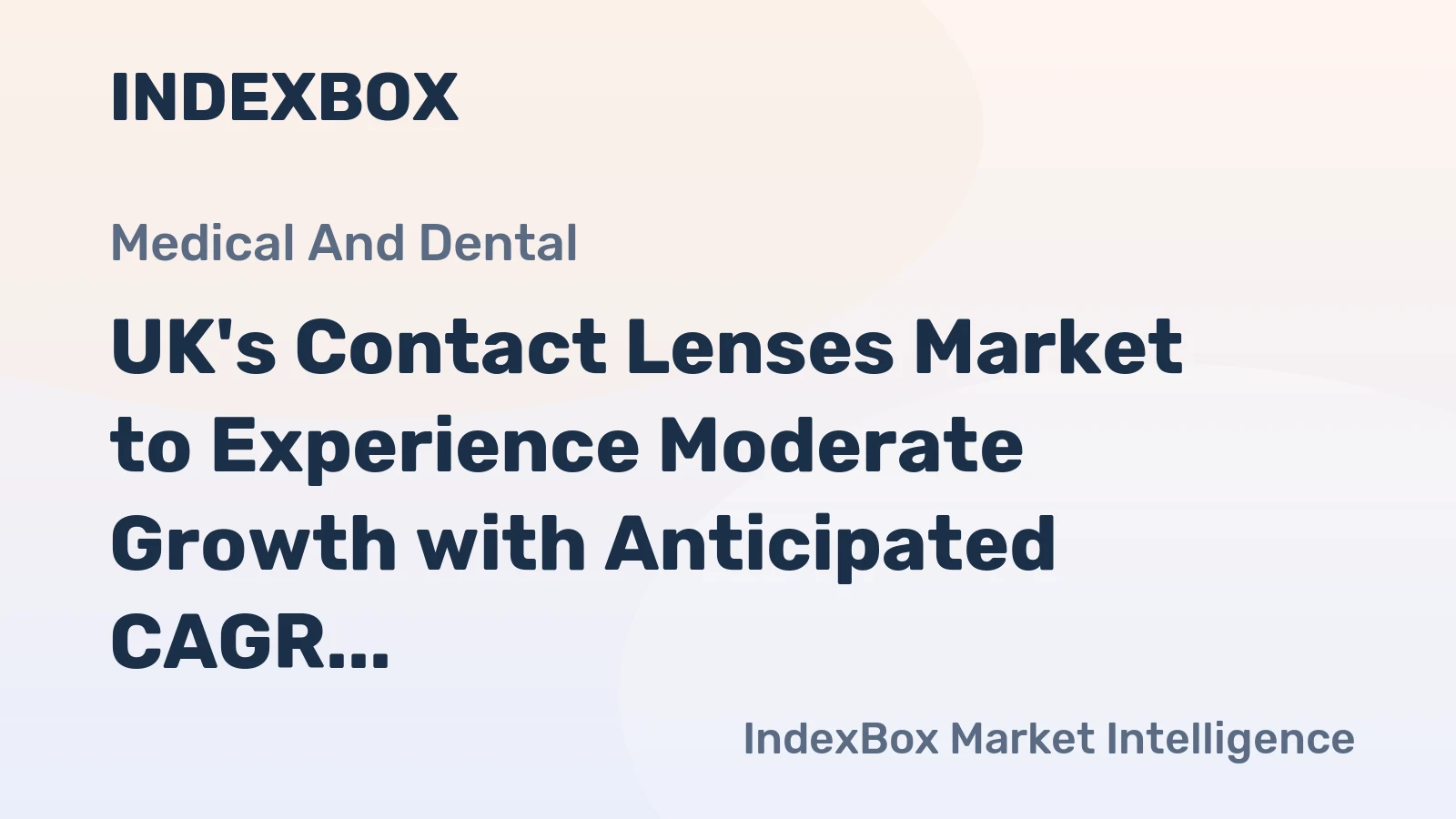 UK's Contact Lenses Market to Experience Moderate Growth with Anticipated CAGR of +1.6% from 2024 to 2035
