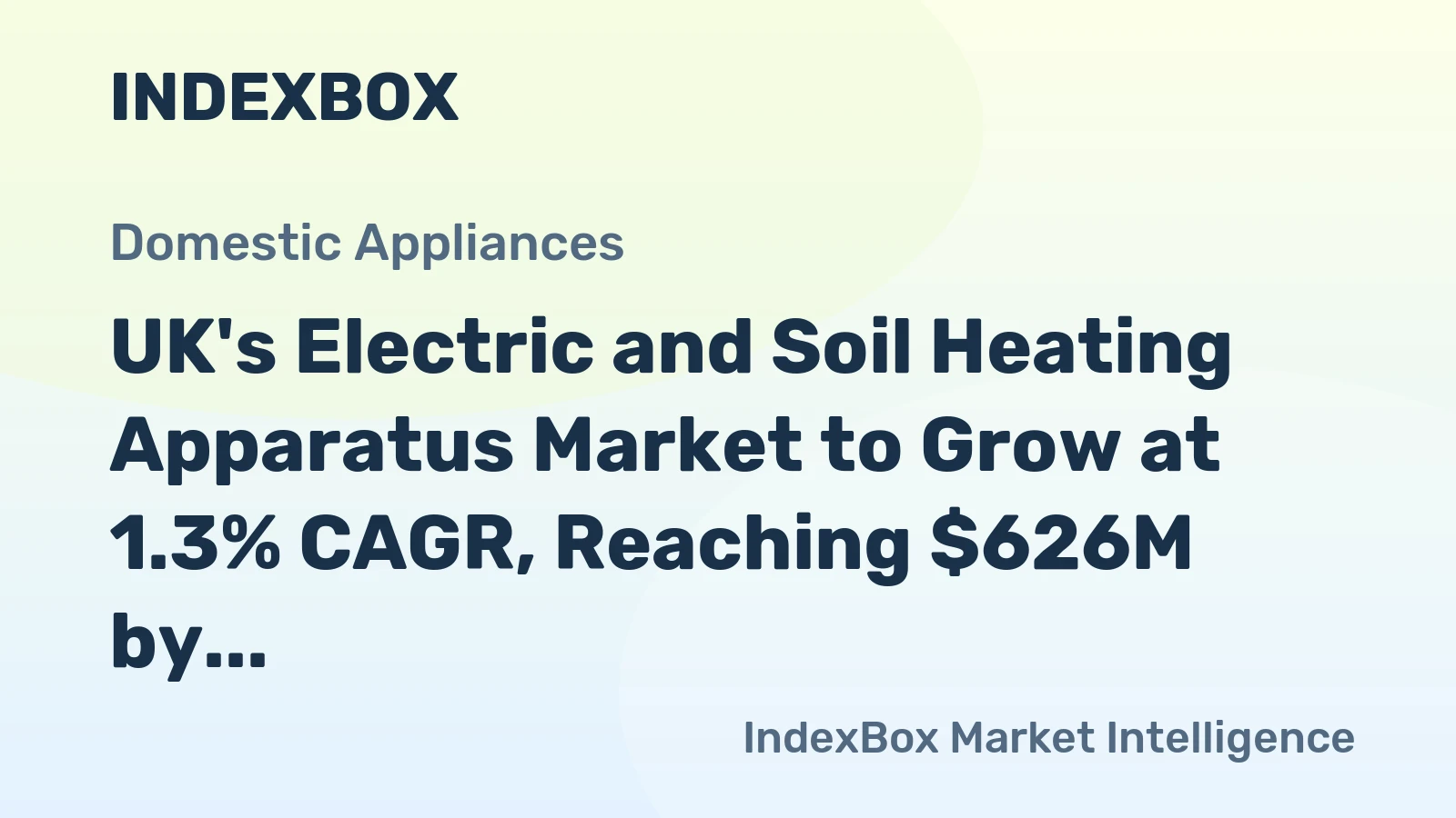 UK's Electric and Soil Heating Apparatus Market to Grow at 1.3% CAGR, Reaching $626M by 2035