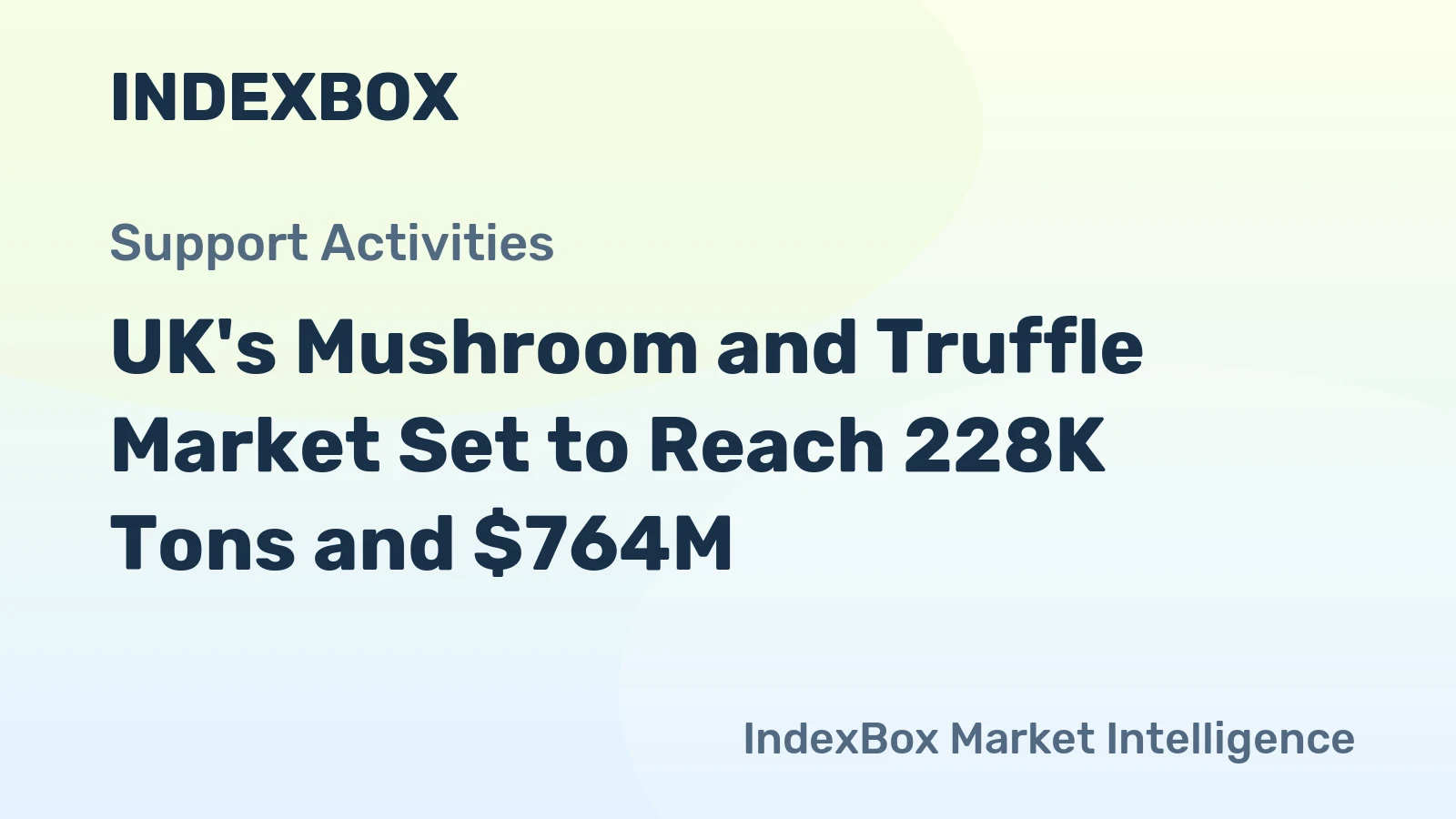 UK's Mushroom and Truffle Market Set to Reach 228K Tons and $764M
