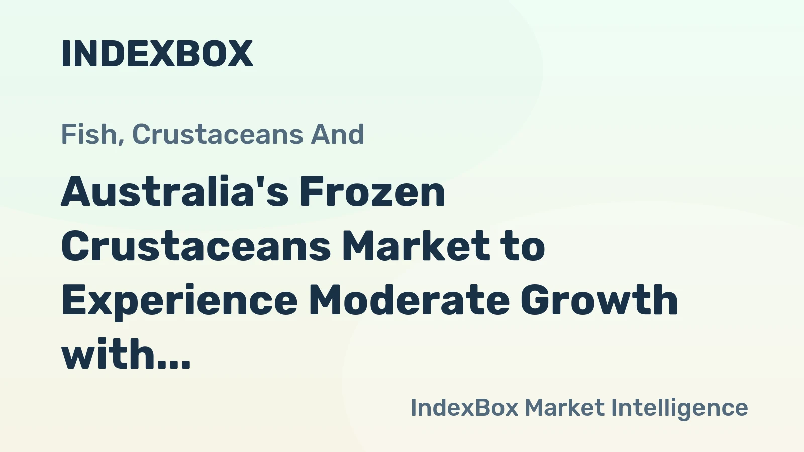 Australia's Frozen Crustaceans Market to Experience Moderate Growth with +0.5% CAGR by 2035