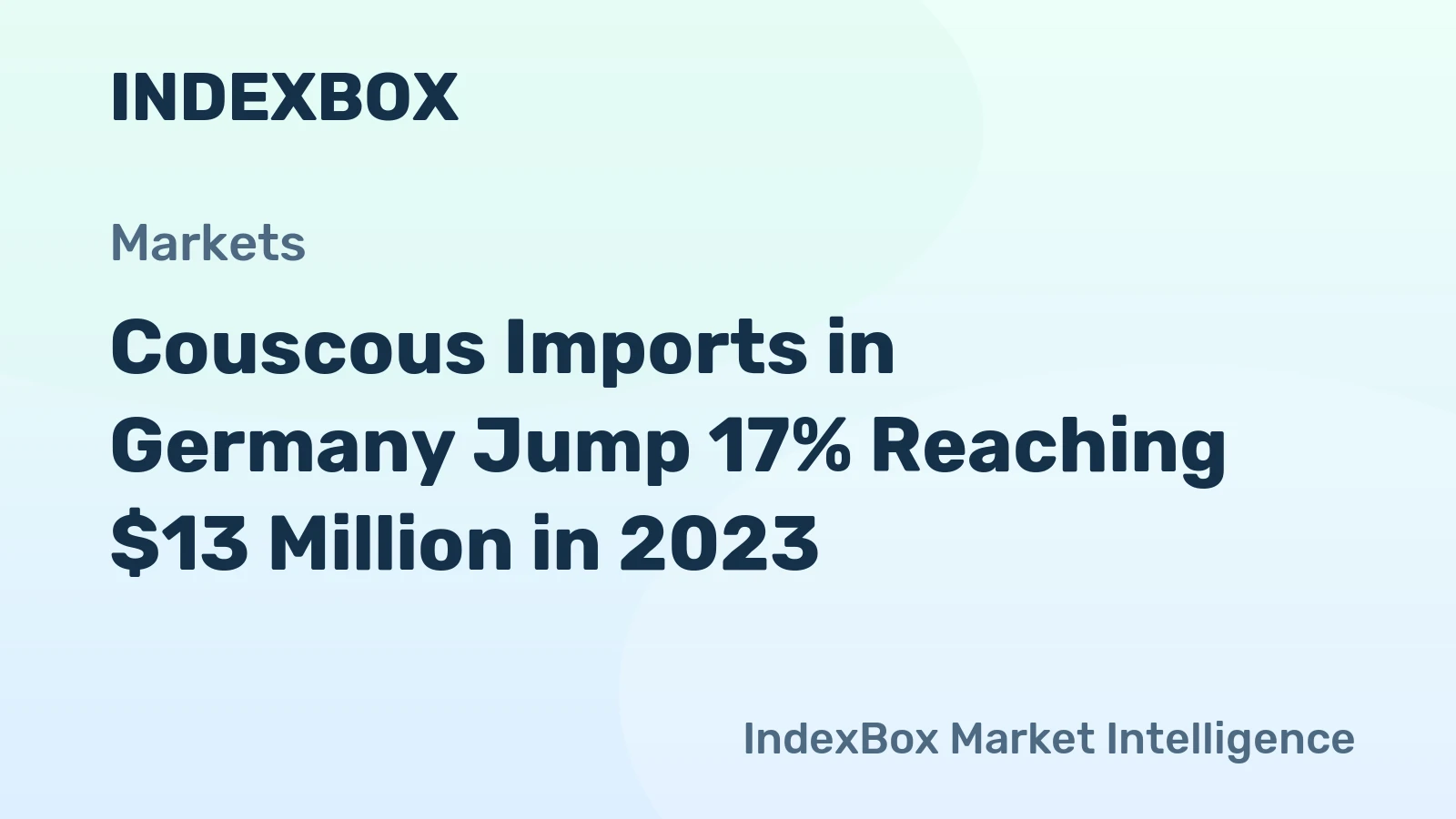 Couscous Imports in Germany Jump 17% Reaching $13 Million in 2023