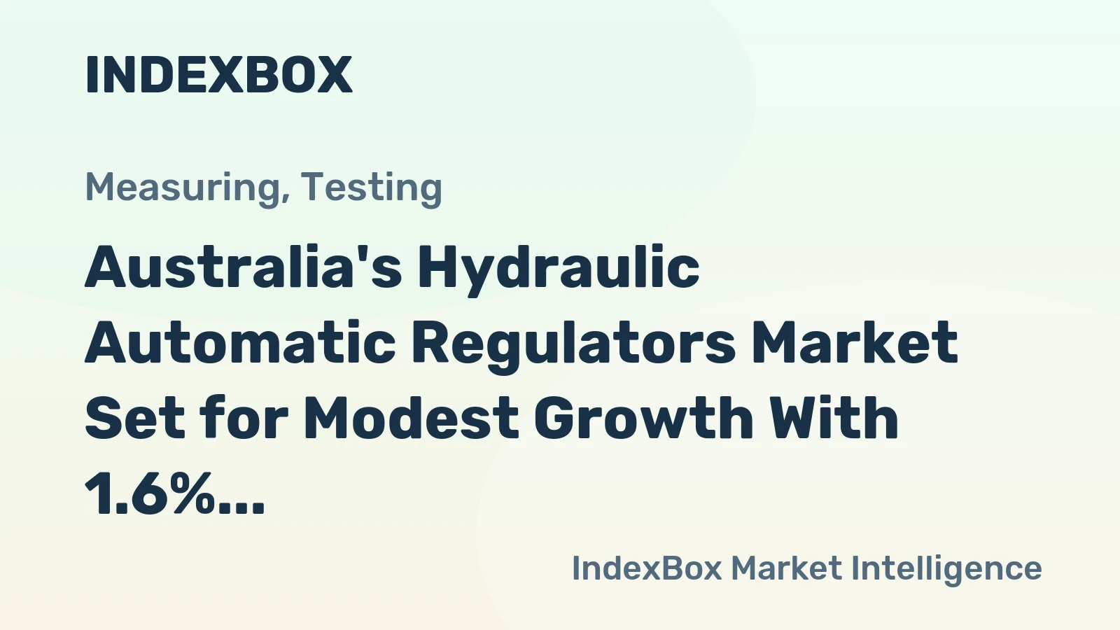 Australia's Hydraulic Automatic Regulators Market Set for Modest Growth With 1.6% CAGR Through 2035