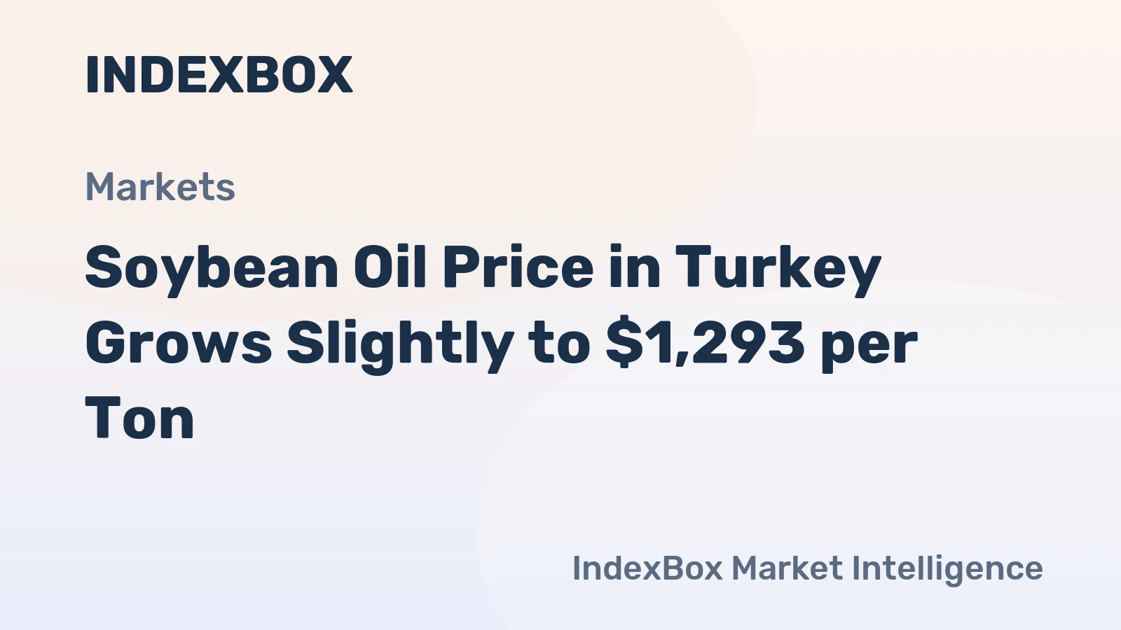 Soybean Oil Price in Turkey Grows Slightly to $1,293 per Ton