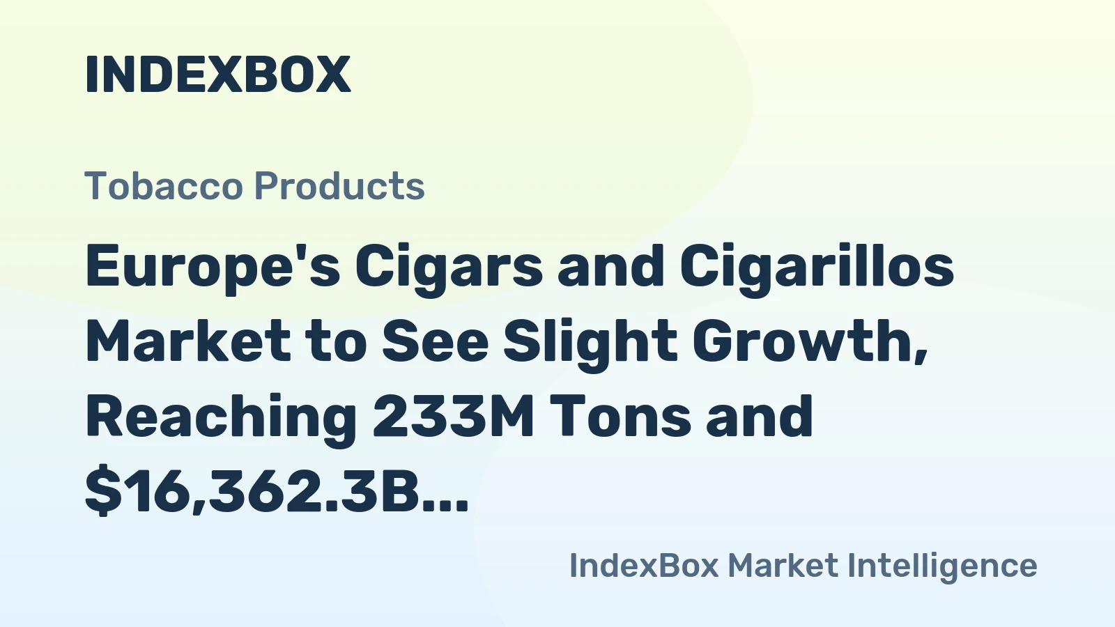 Europe's Cigars and Cigarillos Market to See Slight Growth, Reaching 233M Tons and $16,362.3B by 2035