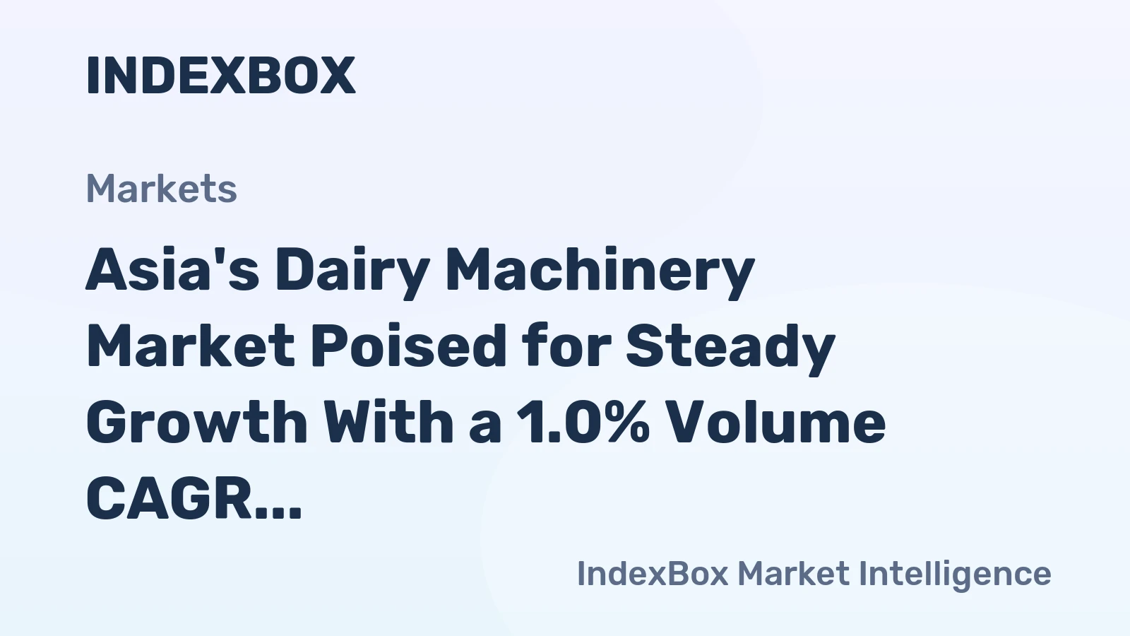 Asia's Dairy Machinery Market Poised for Steady Growth With a 1.0% Volume CAGR Through 2035