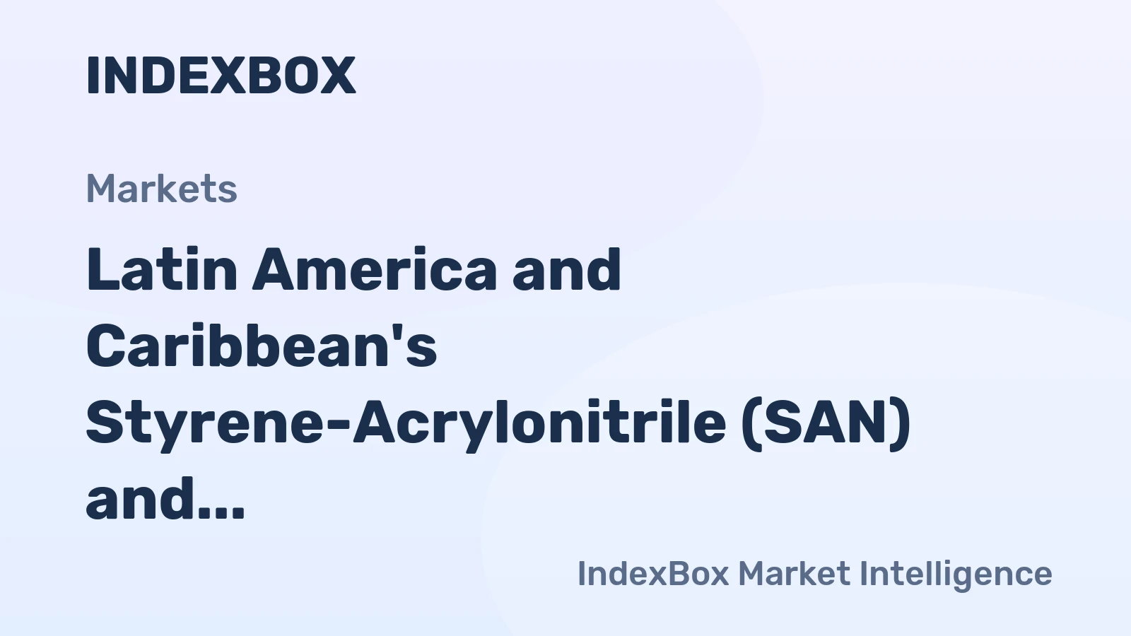 Latin America and Caribbean's Styrene-Acrylonitrile (SAN) and Acrylonitrile-Butadiene-Styrene (ABS) Copolymers Market to See 1.9% CAGR Growth by 2035