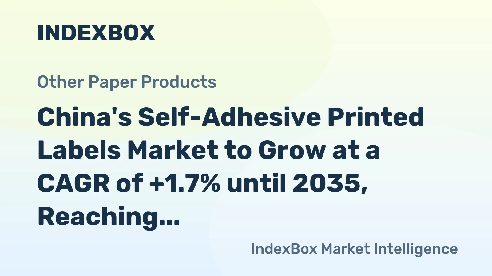 China's Self-Adhesive Printed Labels Market to Grow at a CAGR of +1.7% until 2035, Reaching $11B in Value