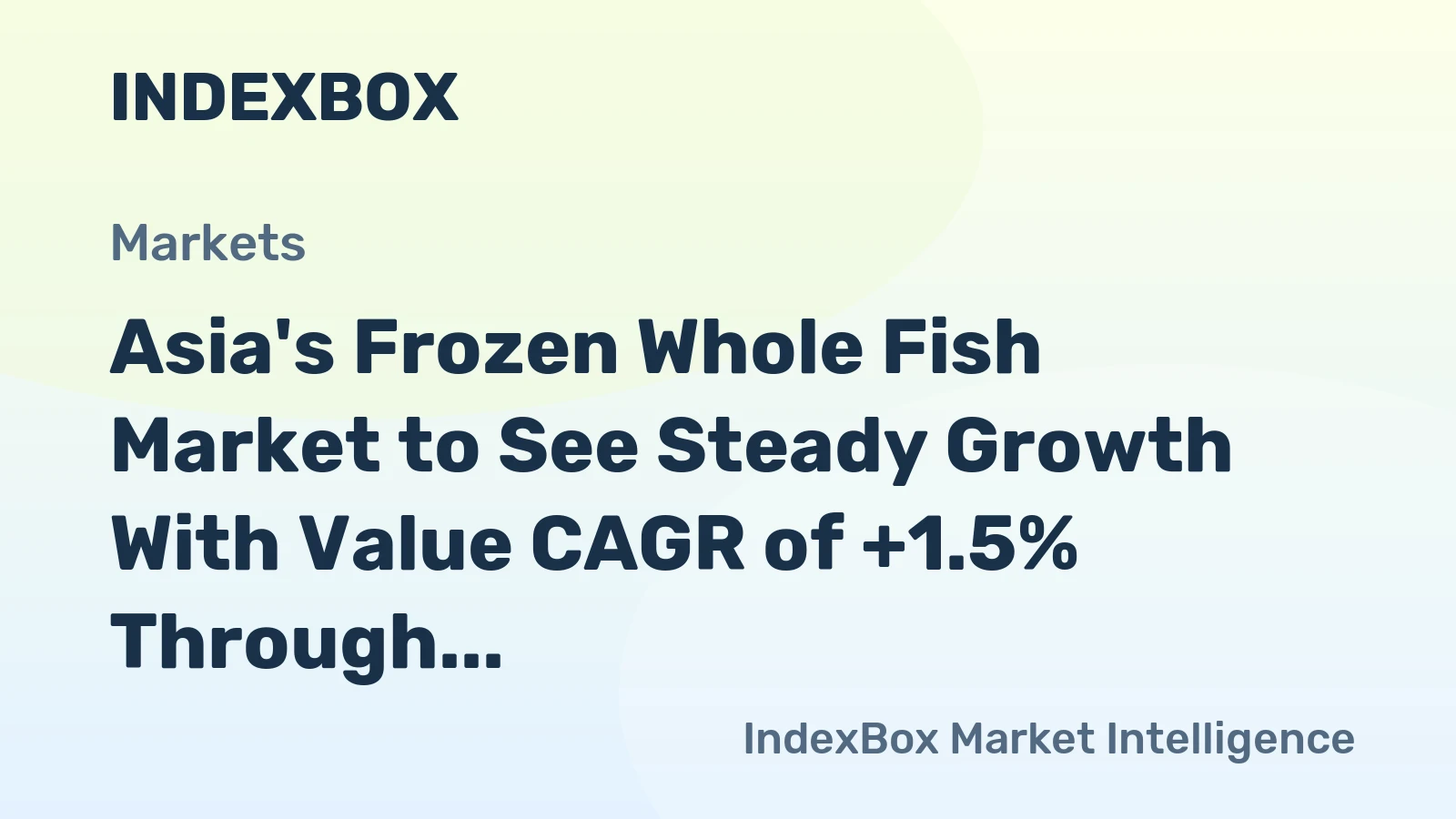 Asia's Frozen Whole Fish Market to See Steady Growth With Value CAGR of +1.5% Through 2035