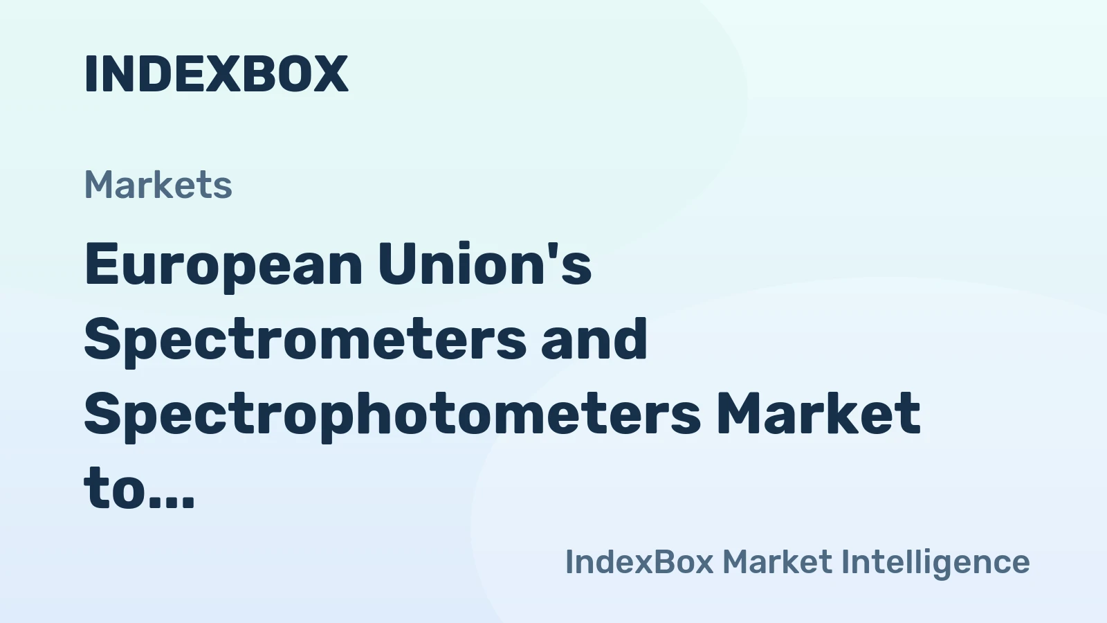 European Union's Spectrometers and Spectrophotometers Market to Grow at 2.1% CAGR over Next Decade