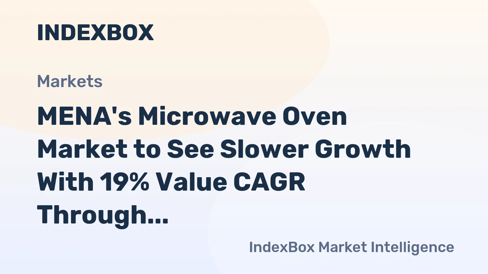 MENA's Microwave Oven Market to See Slower Growth With 19% Value CAGR Through 2035