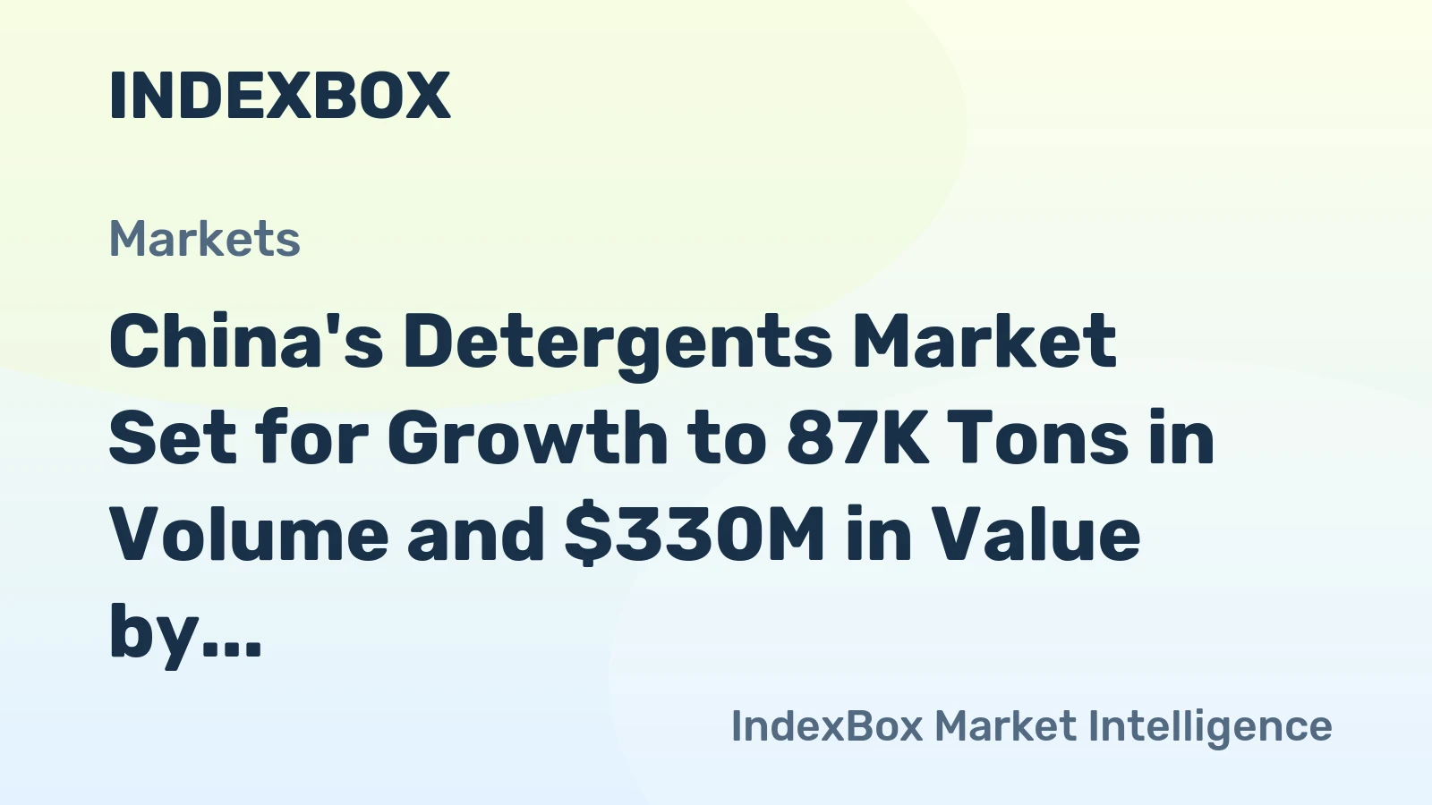 China's Detergents Market Set for Growth to 87K Tons in Volume and $330M in Value by 2035