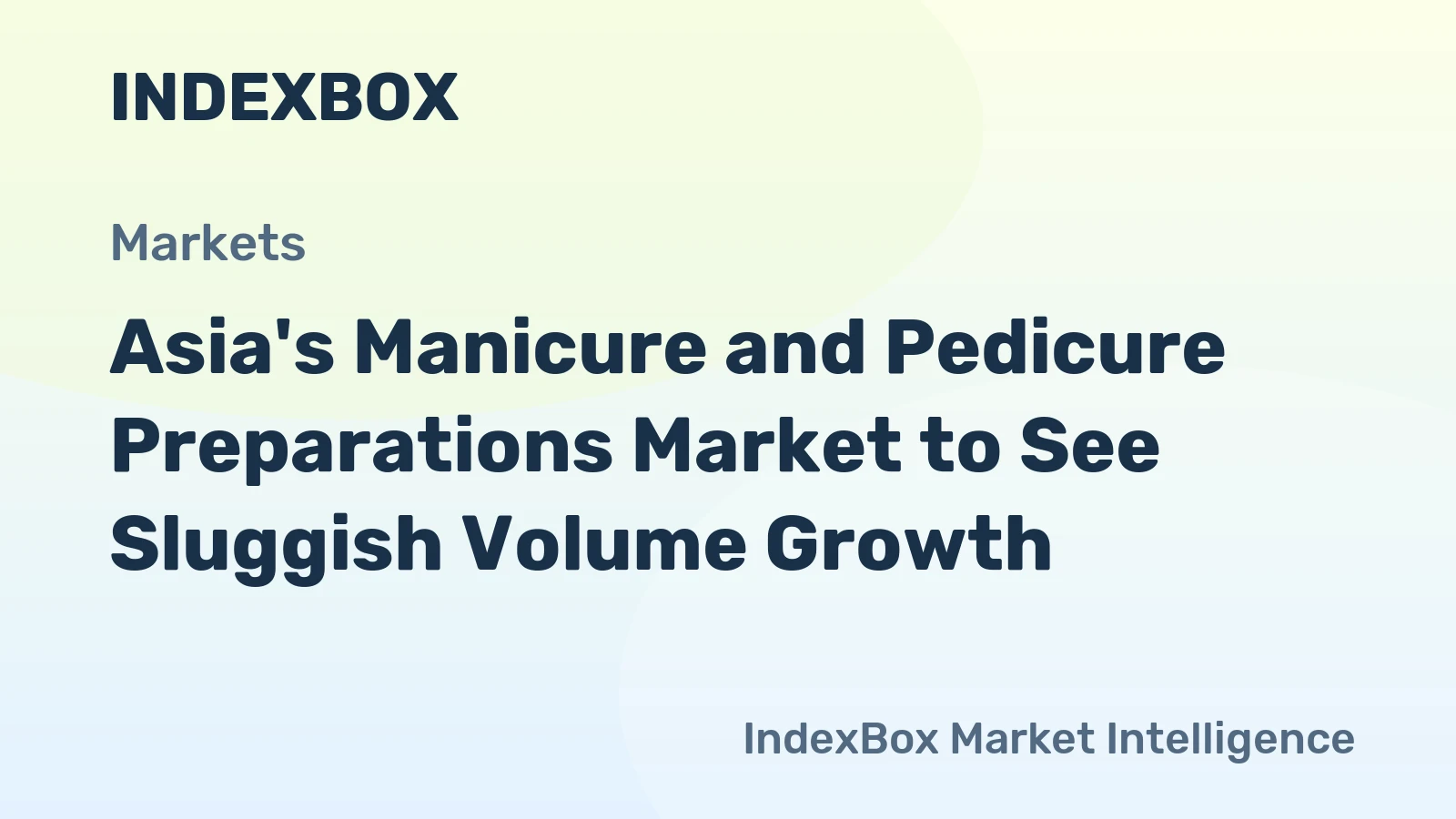 Asia's Manicure and Pedicure Preparations Market to See Sluggish Volume Growth