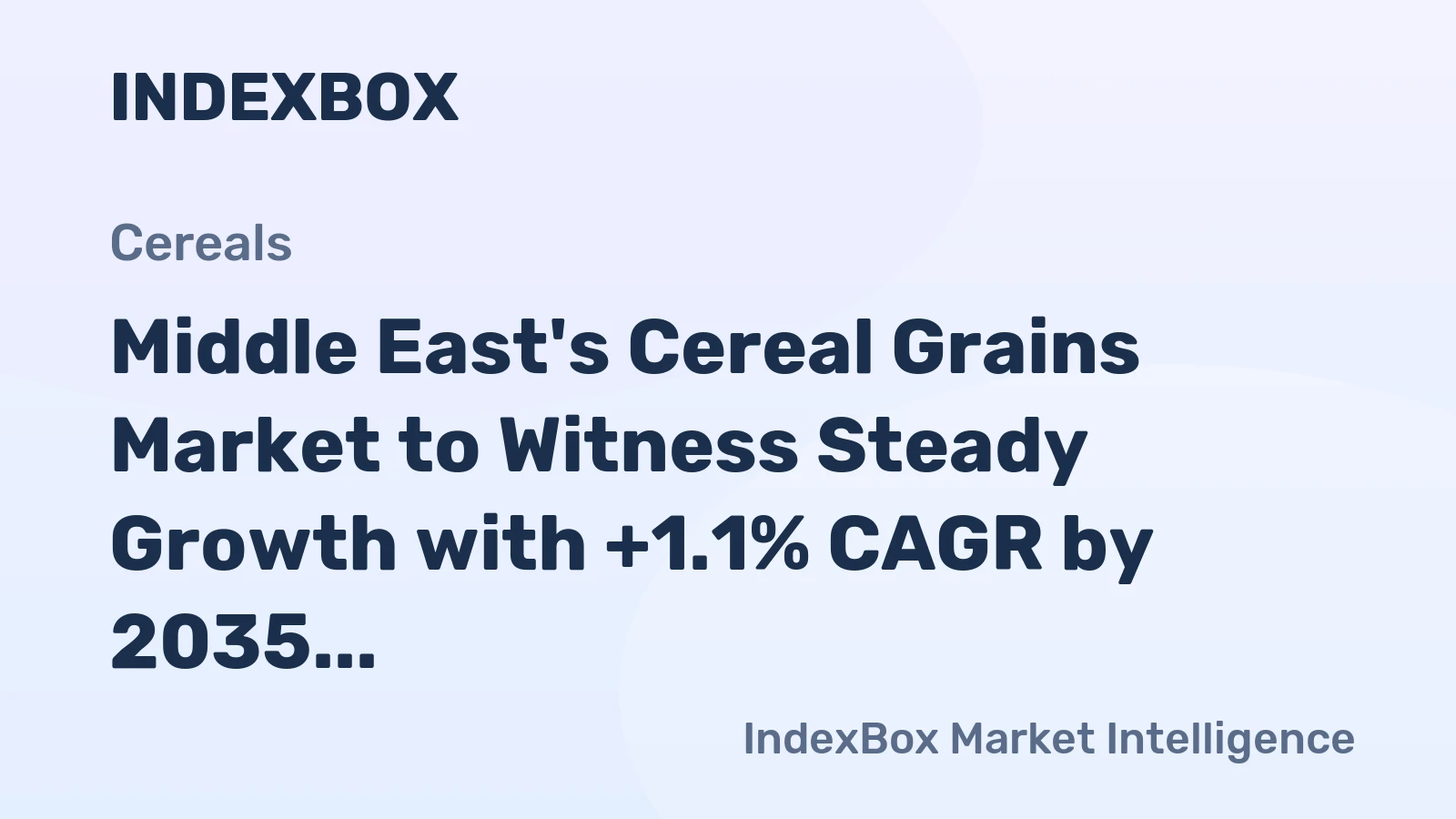 Middle East's Cereal Grains Market to Witness Steady Growth with +1.1% CAGR by 2035