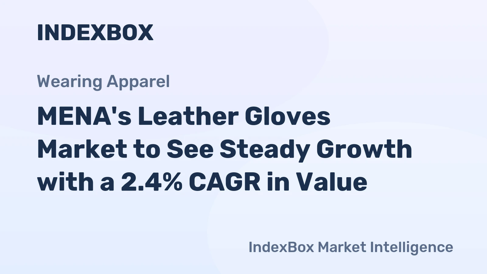 MENA's Leather Gloves Market to See Steady Growth with a 2.4% CAGR in Value