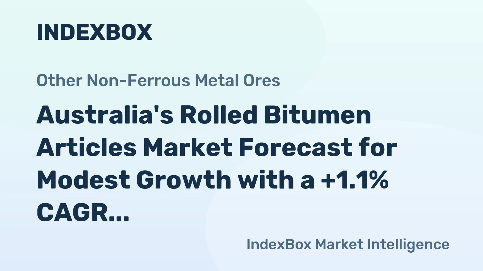 Australia's Rolled Bitumen Articles Market Forecast for Modest Growth with a +1.1% CAGR in Value