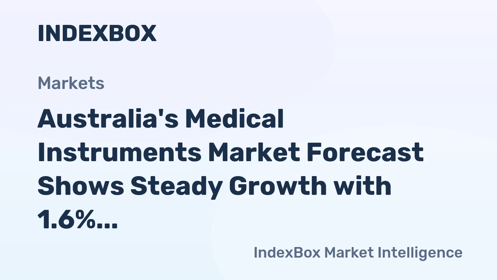 Australia's Medical Instruments Market Forecast Shows Steady Growth with 1.6% CAGR Through 2035