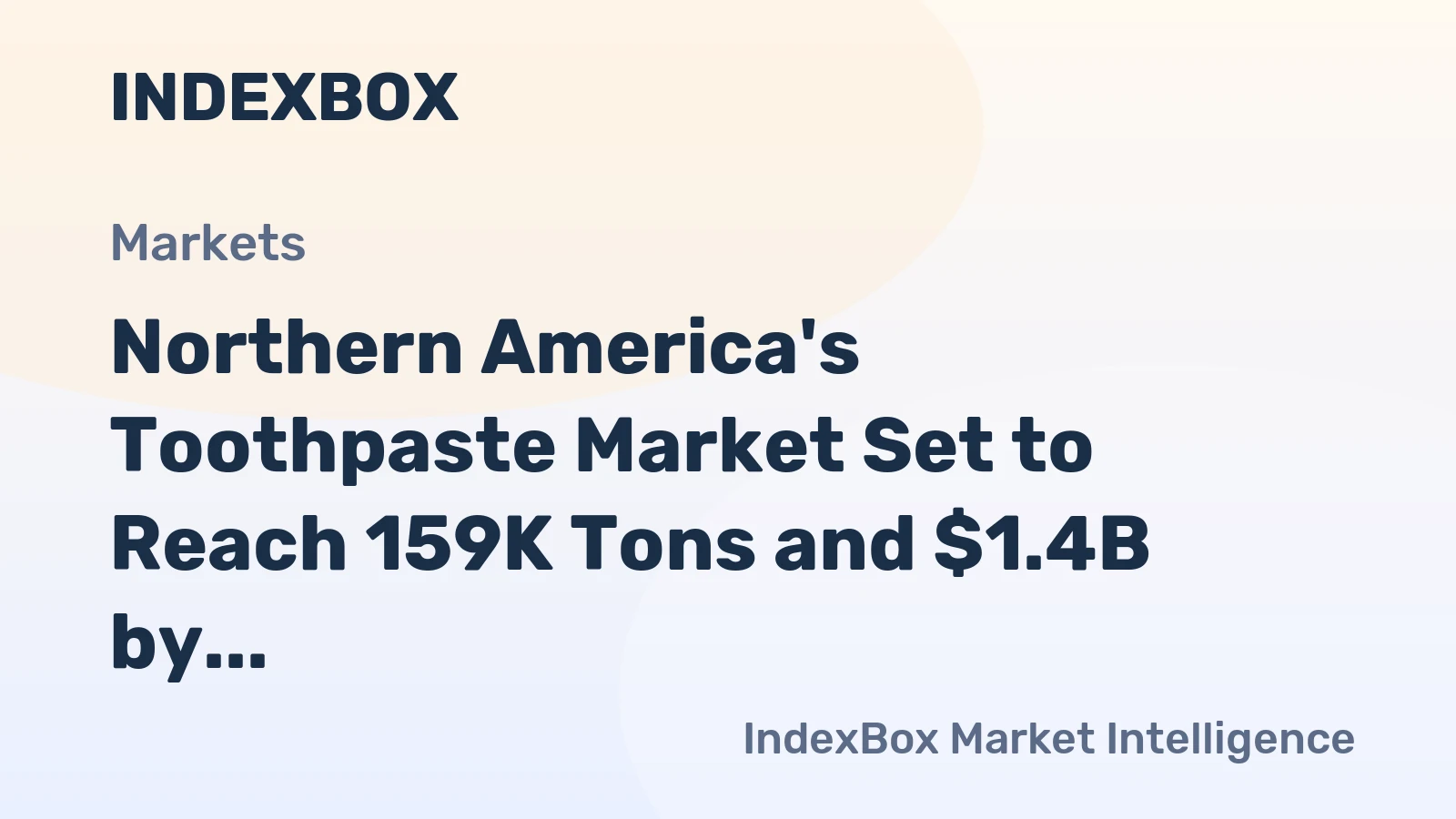 Northern America's Toothpaste Market Set to Reach 159K Tons and $1.4B by 2035
