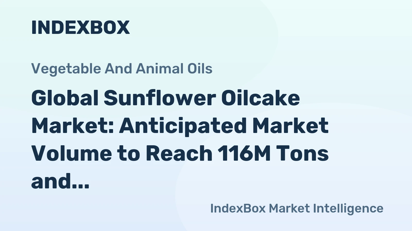 Global Sunflower Oilcake Market: Anticipated Market Volume to Reach 116M Tons and Value to Hit $50.1B by 2035