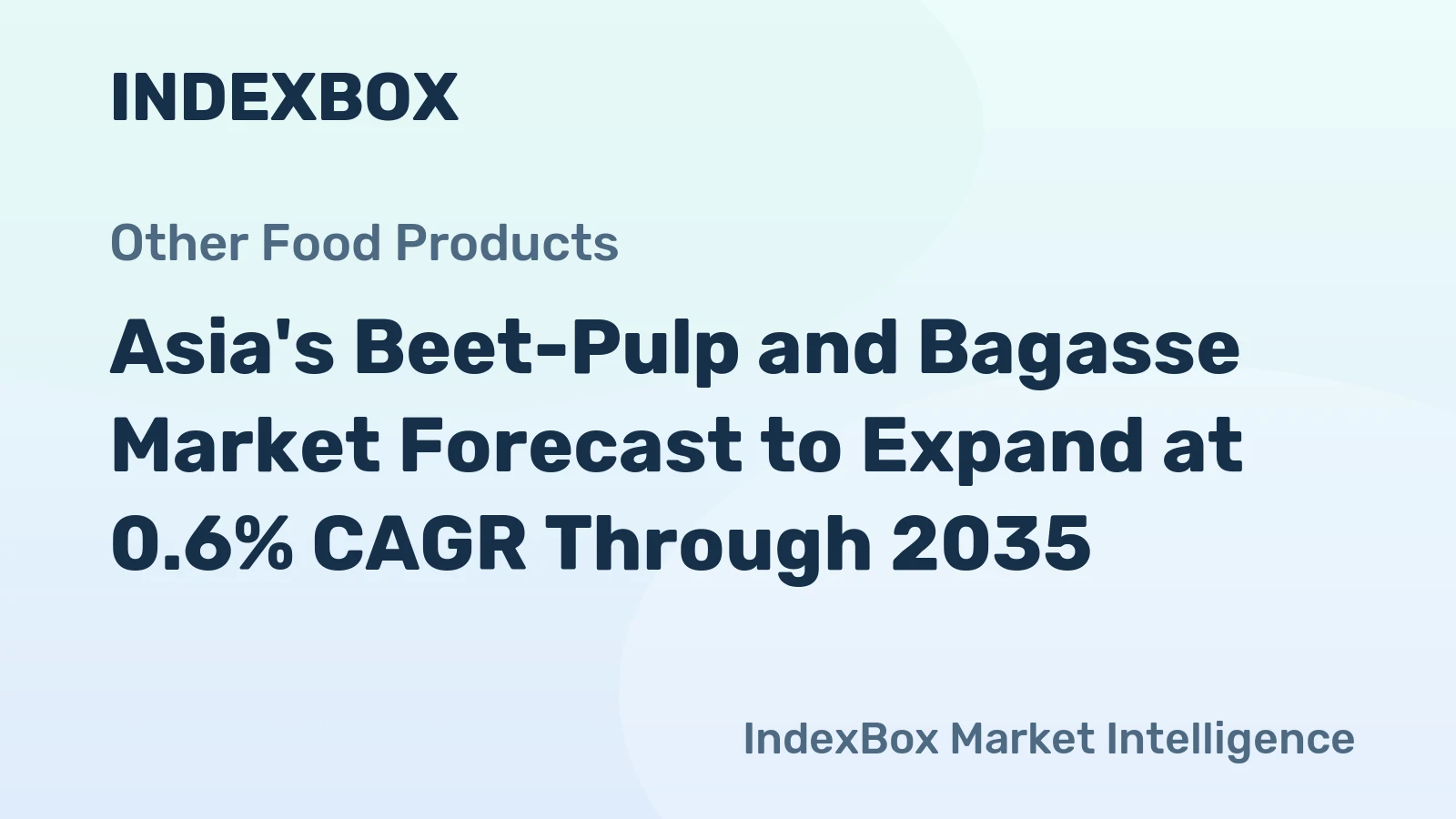 Asia's Beet-Pulp and Bagasse Market Forecast to Expand at 0.6% CAGR Through 2035