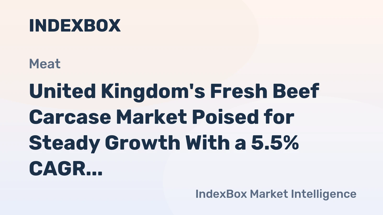 United Kingdom's Fresh Beef Carcase Market Poised for Steady Growth With a 5.5% CAGR in Value