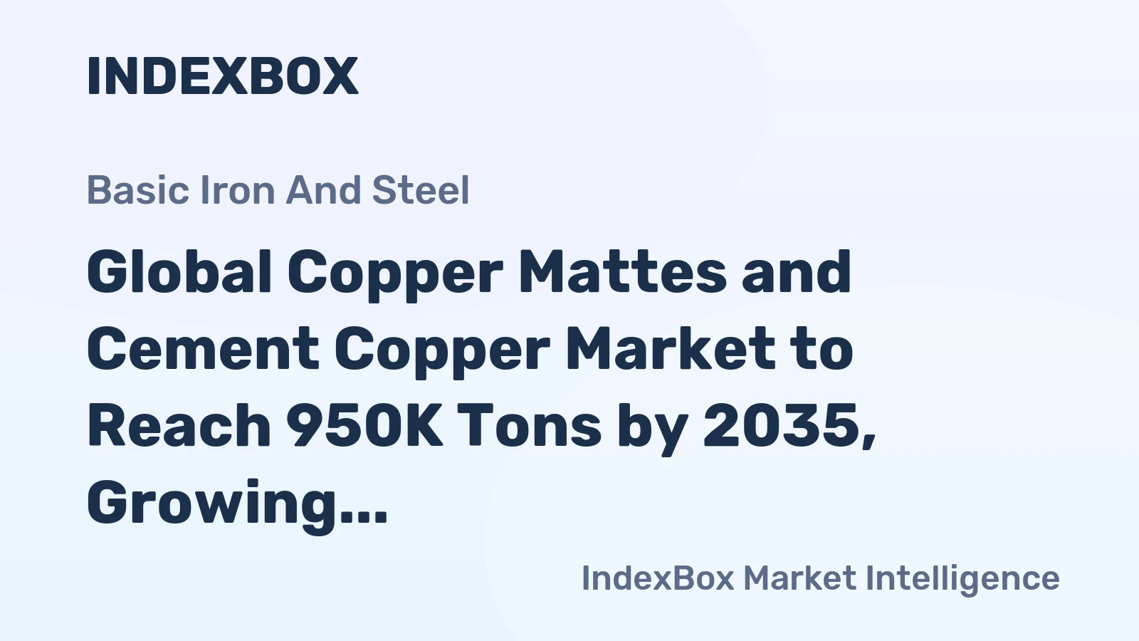 Global Copper Mattes and Cement Copper Market to Reach 950K Tons by 2035, Growing at a CAGR of +1.4%