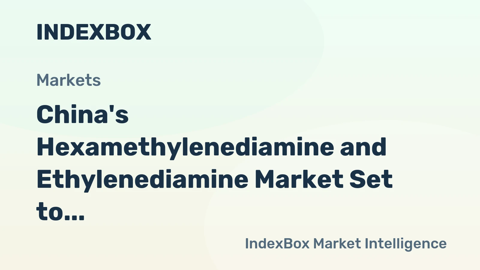 China's Hexamethylenediamine and Ethylenediamine Market Set to Reach 3.3M Tons and $9.5B by 2035
