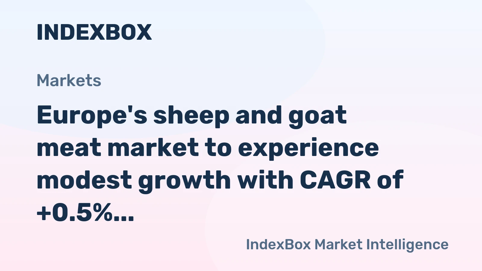 Europe's sheep and goat meat market to experience modest growth with CAGR of +0.5% in value terms by 2035