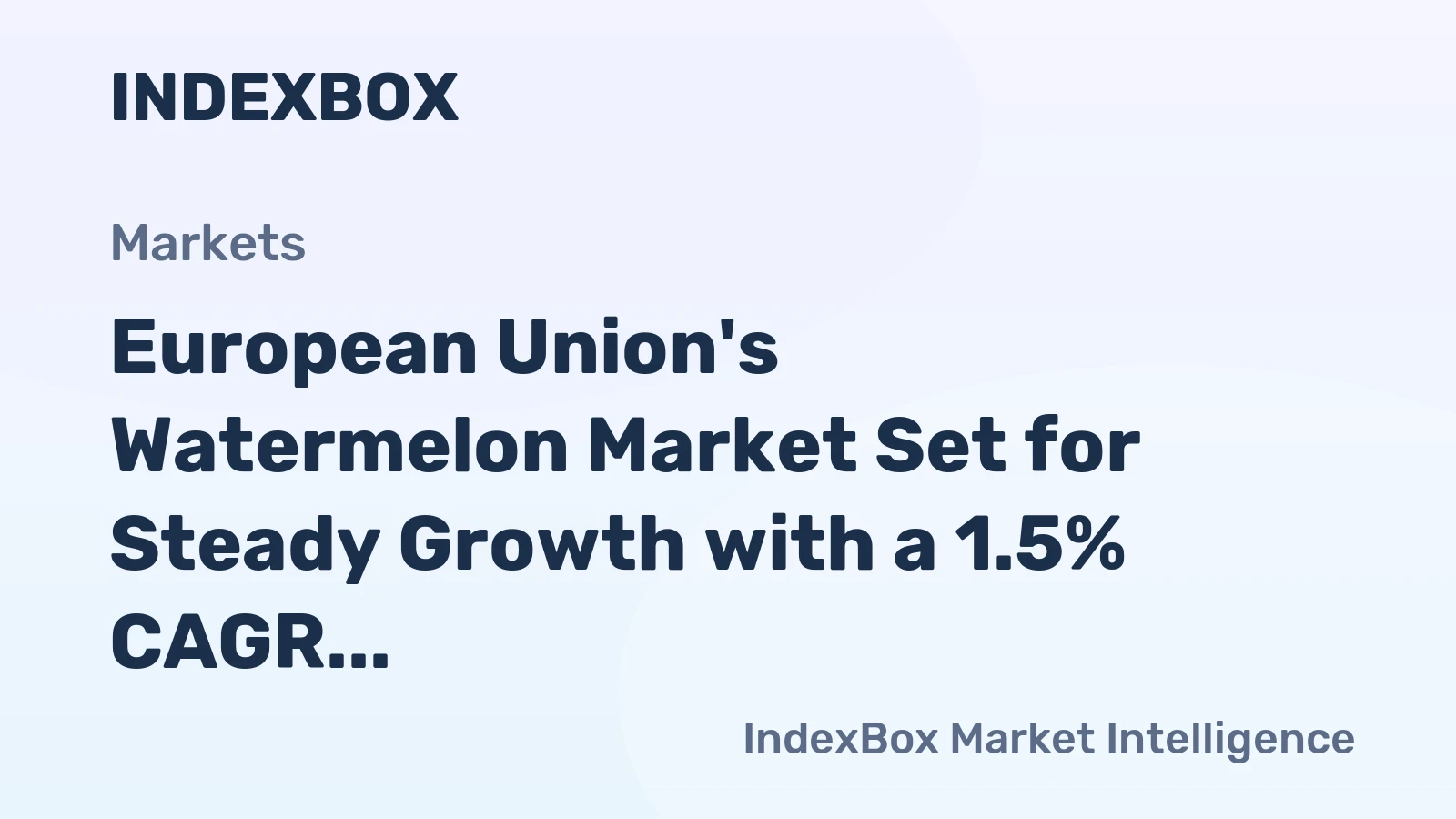 European Union's Watermelon Market Set for Steady Growth with a 1.5% CAGR in Value Through 2035