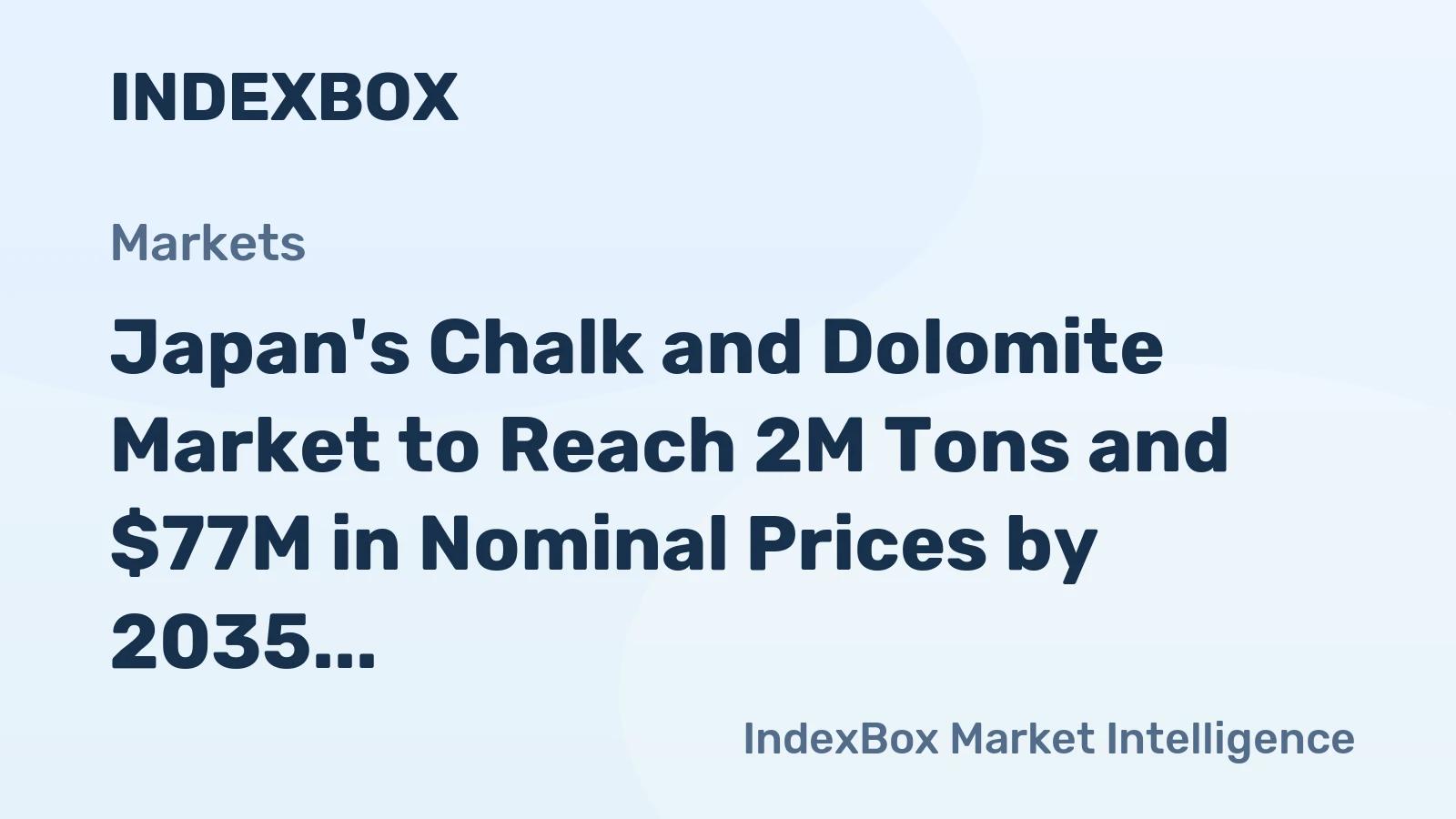 Japan's Chalk and Dolomite Market to Reach 2M Tons and $77M in Nominal Prices by 2035