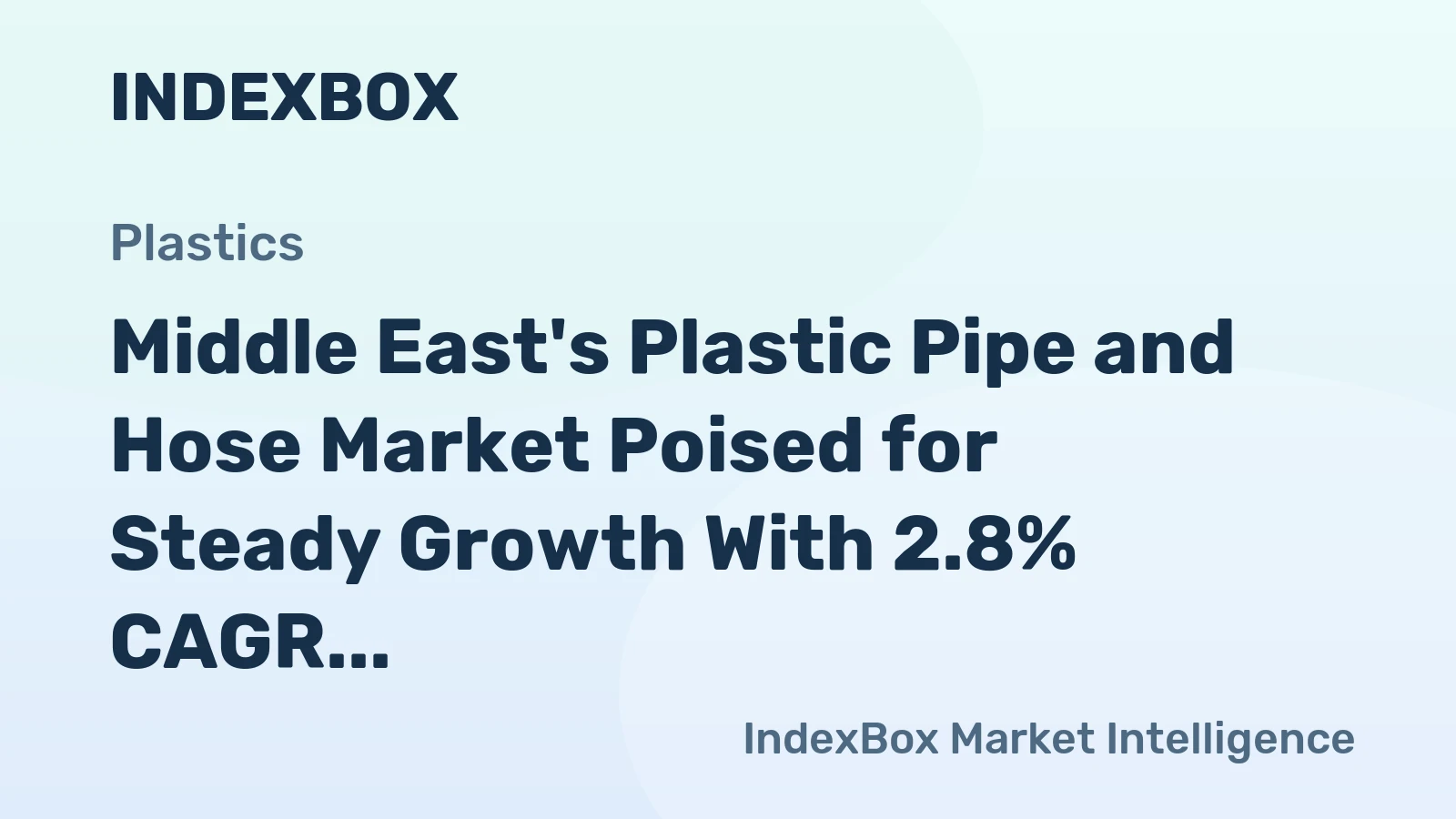 Middle East's Plastic Pipe and Hose Market Poised for Steady Growth With 2.8% CAGR in Value Through 2035